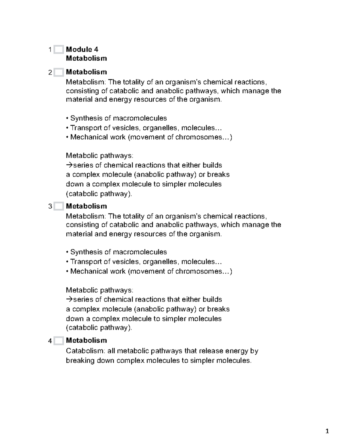 Module 4 notes - 1 Module 4 Metabolism Metabolism Metabolism: The ...