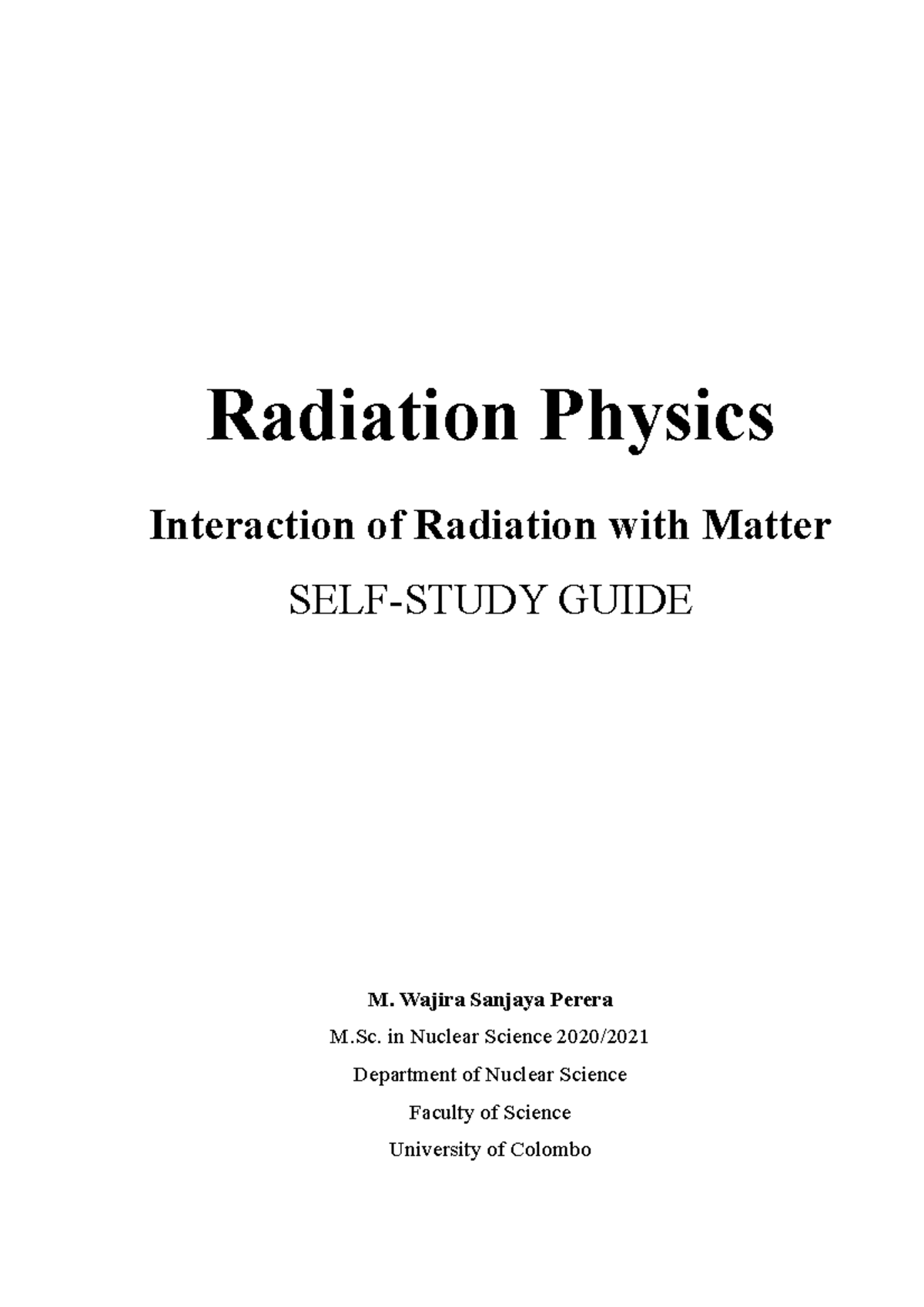 Interaction of Matter with Radiation - Radiation Physics Interaction of ...