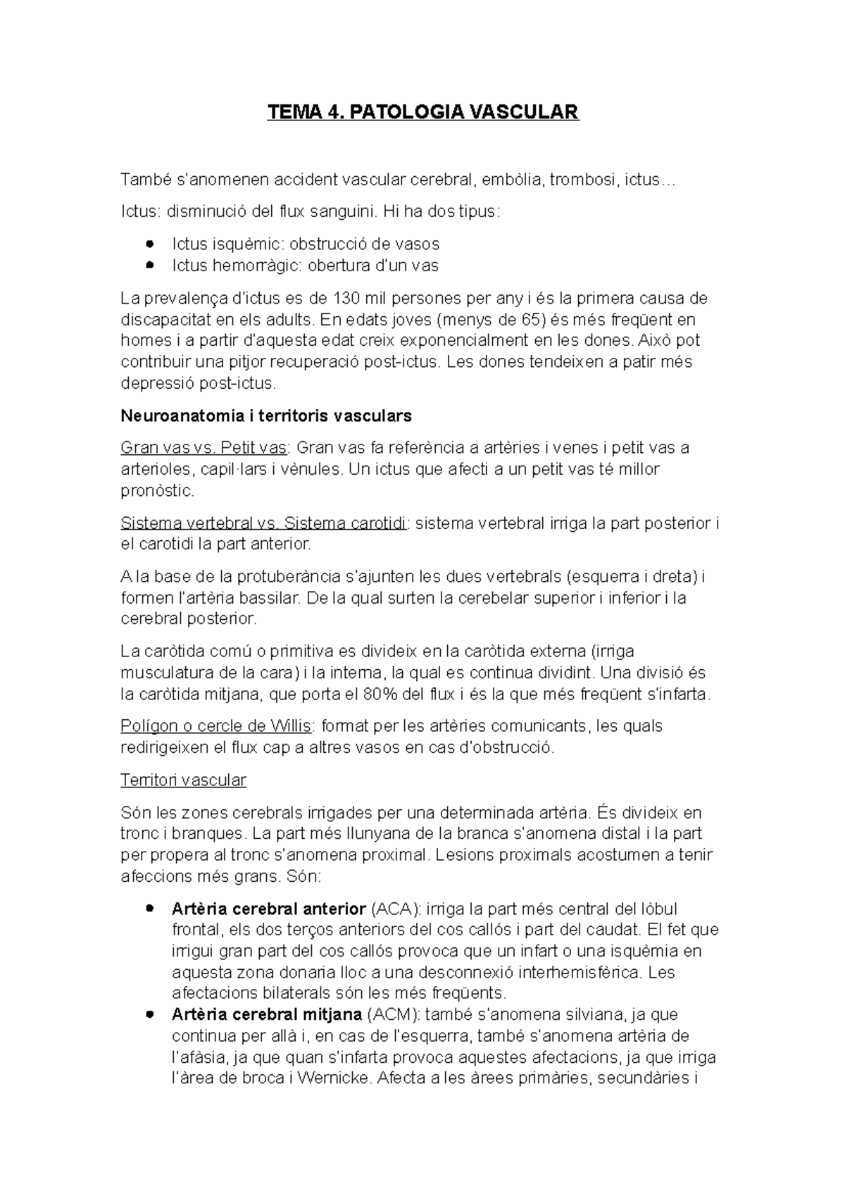 T4. Patologia vascular - TEMA 4. PATOLOGIA VASCULAR També s’anomenen ...