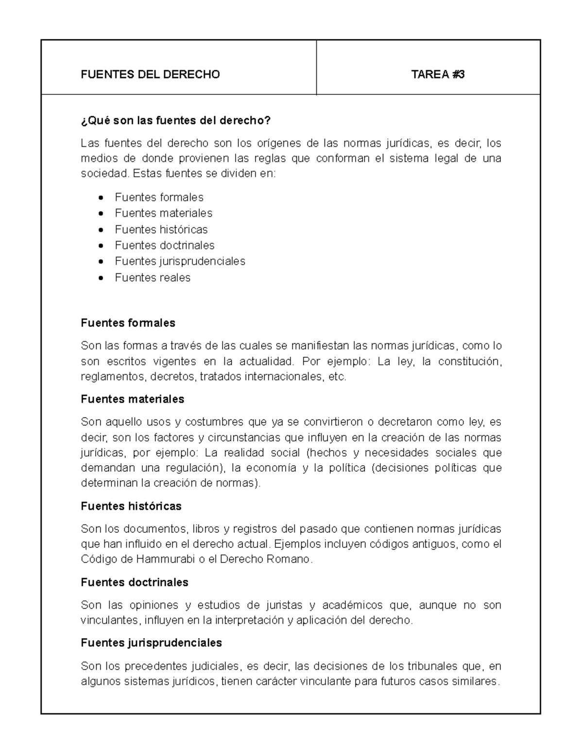 Fuentes del derecho - Estas fuentes se dividen en: - Fuentes formales ...