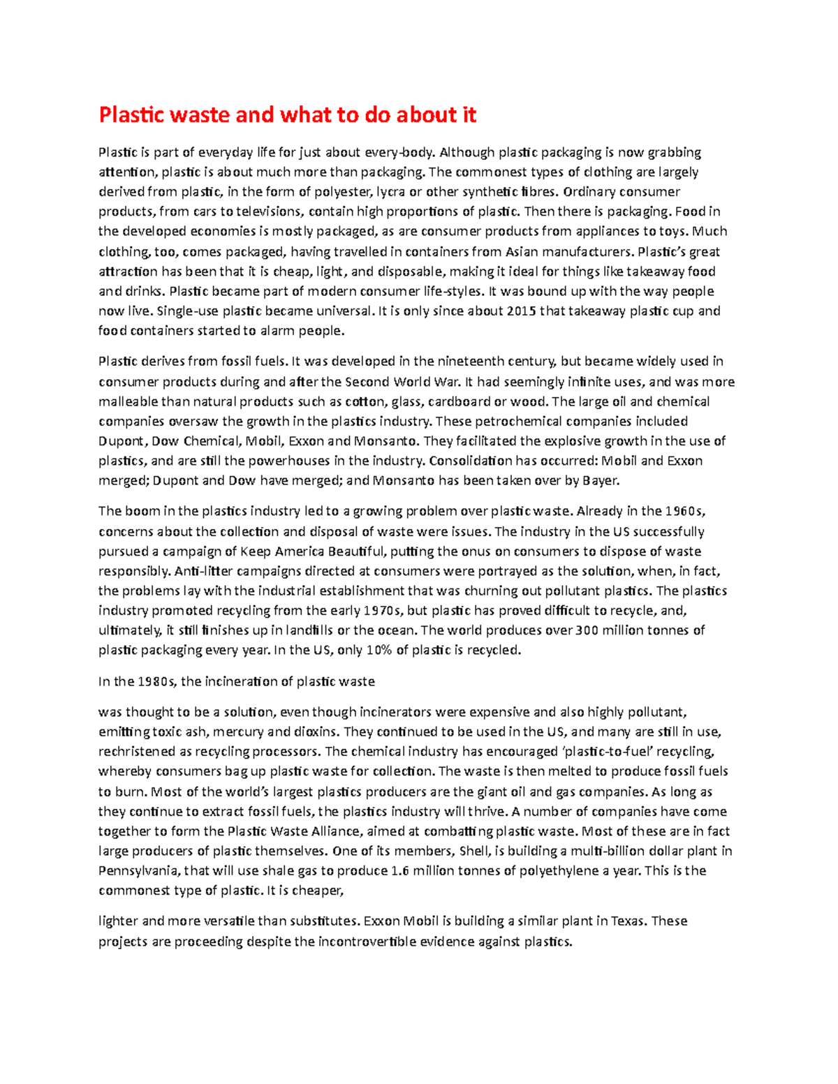 Case study 4 - Plastic waste and what to do about it Plastic is part of ...