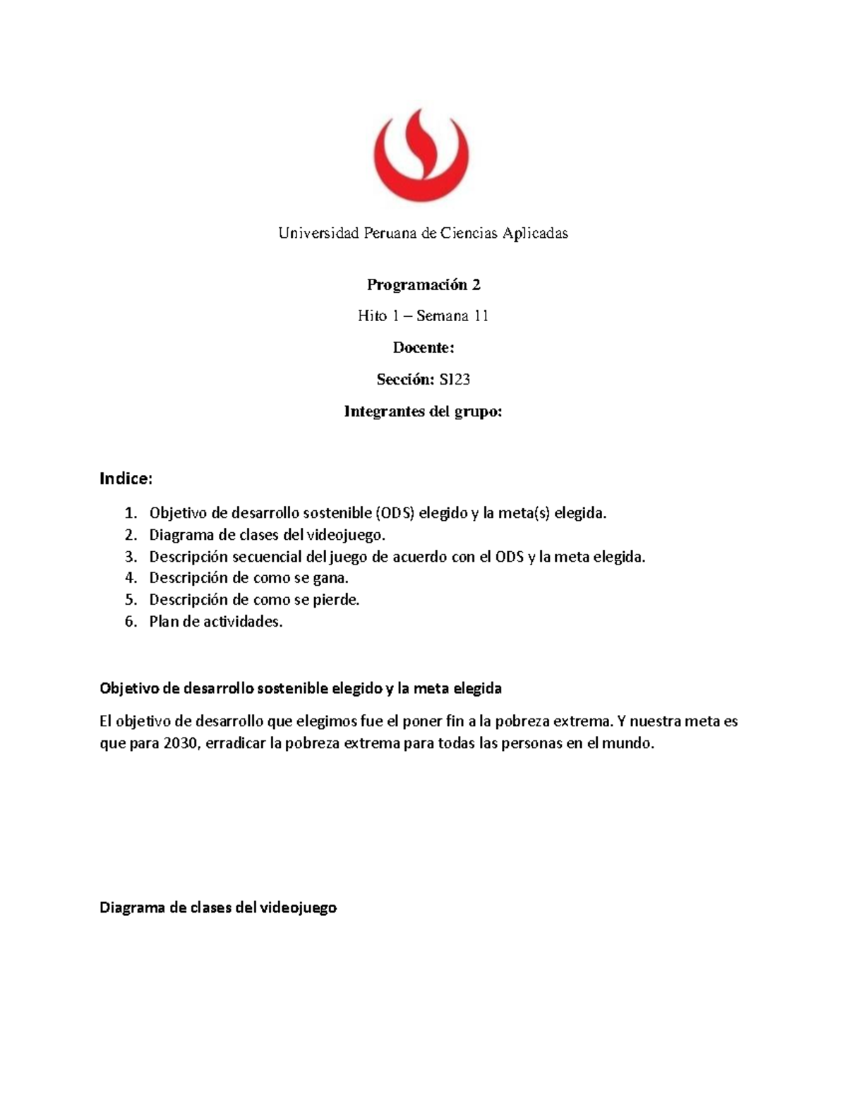 Primer hito - Semana 11 - Hito 1 progra 2 - Universidad Peruana de Ciencias Aplicadas ...