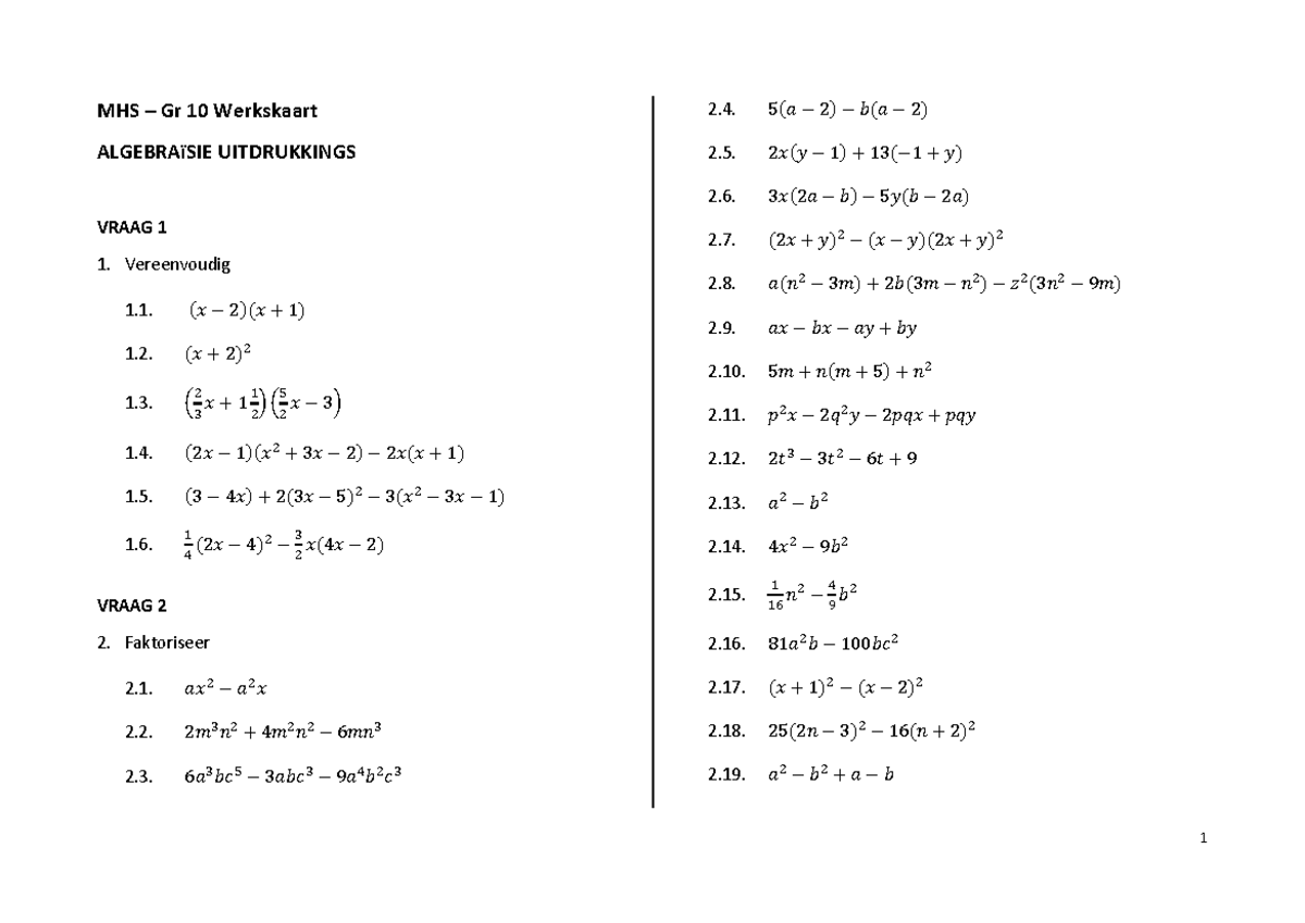 Gr 10 Werkskaart - Vereenvoudiging en Faktorisering - 1 MHS – Gr 1 0 Werkskaart ALGEBRAïSIE ...