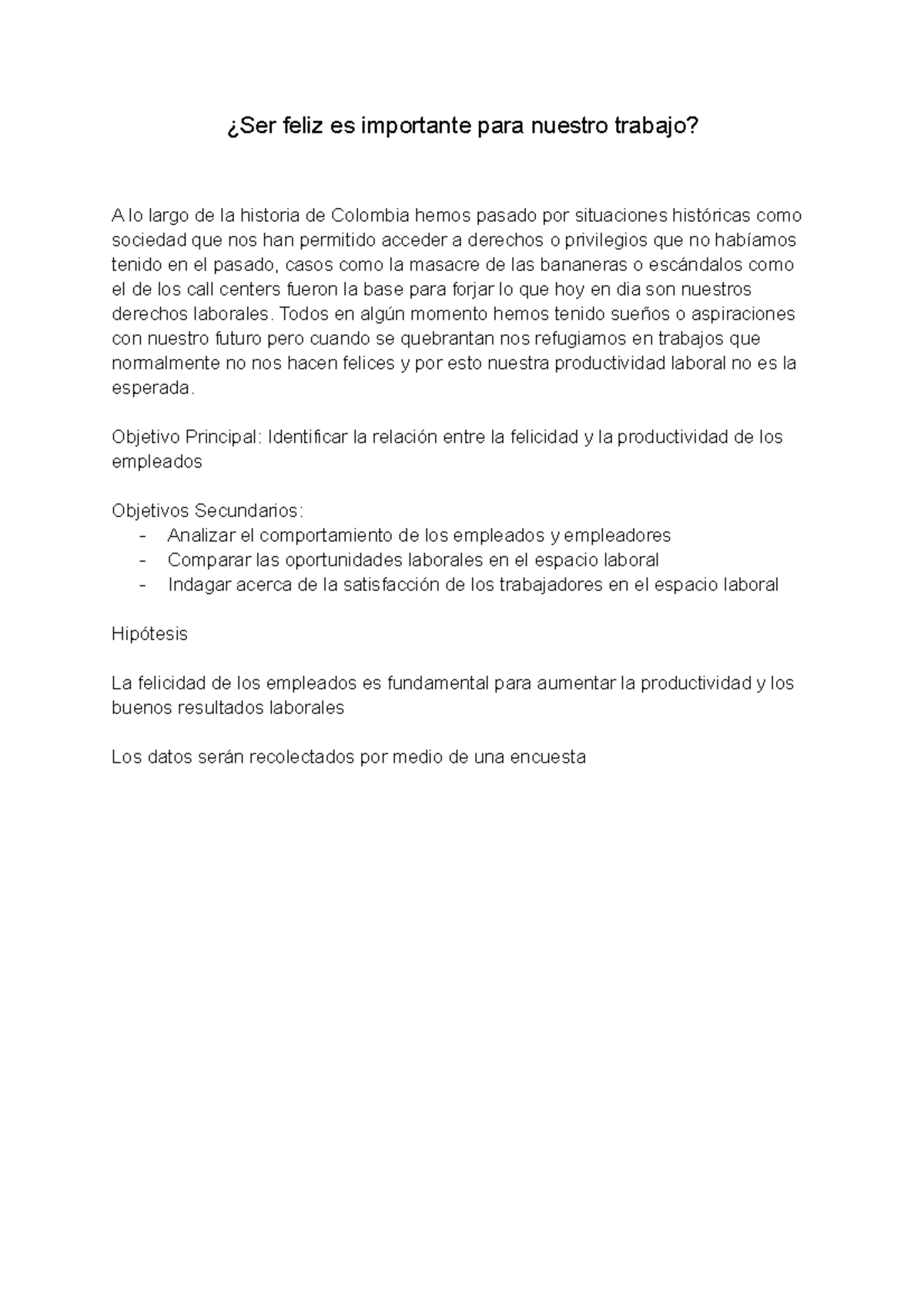 Grupo 1 proyecto de investigacion - ¿Ser feliz es importante para ...