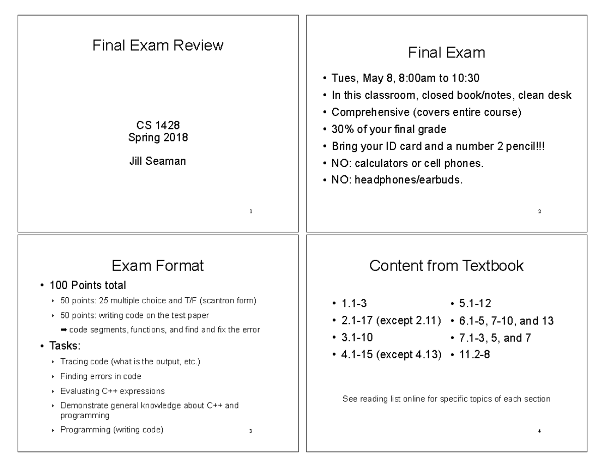 Final Exam Review - CS 1428 - Final Exam Review CS 1428 Spring 2018 Jill Seaman 1 Final Exam l ...