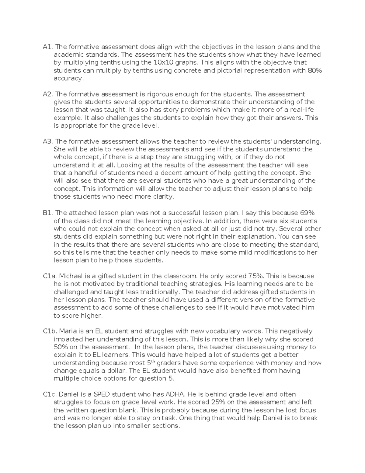 Task 3 revised - task 3 - A1. The formative assessment does align with the objectives in the ...