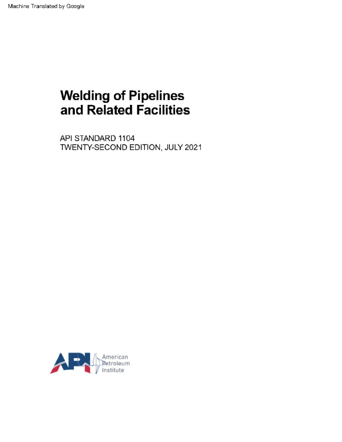 API 1104 22nd Edition July 2021 (Welding of Pipelines and Related ...