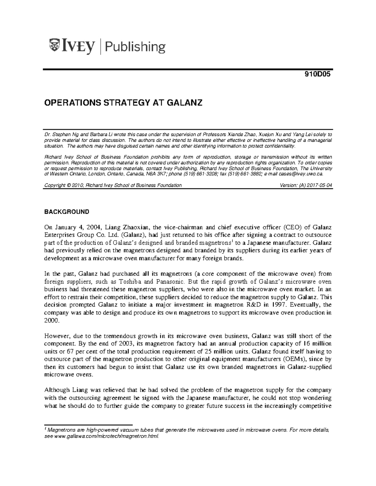 OM case study - 910D OPERATIONS STRATEGY AT GALANZ Dr. Stephen Ng and ...