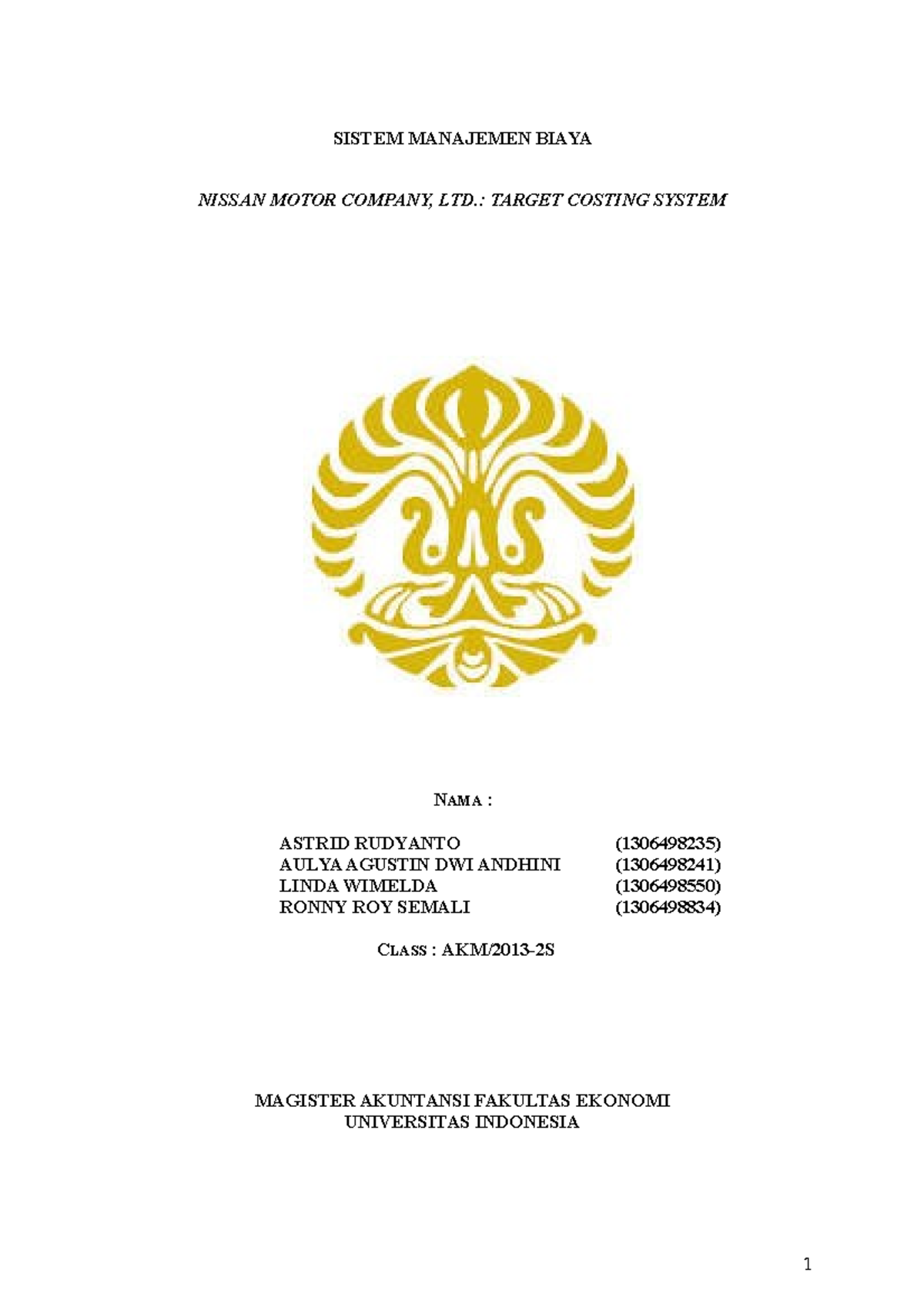 Nissan target costing system final - SISTEM MANAJEMEN BIAYA NISSAN ...