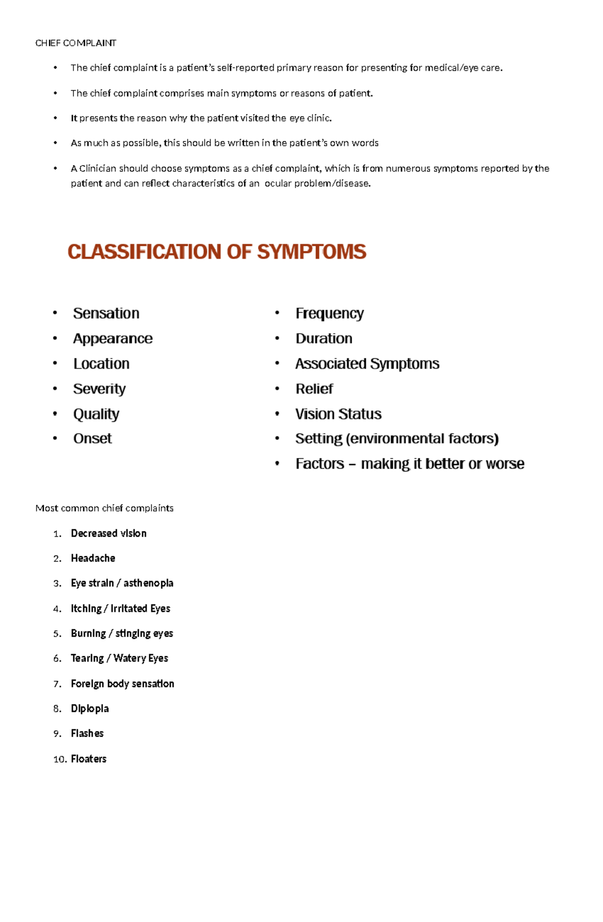 Chief Complaint - CHIEF COMPLAINT The chief complaint is a patient’s ...