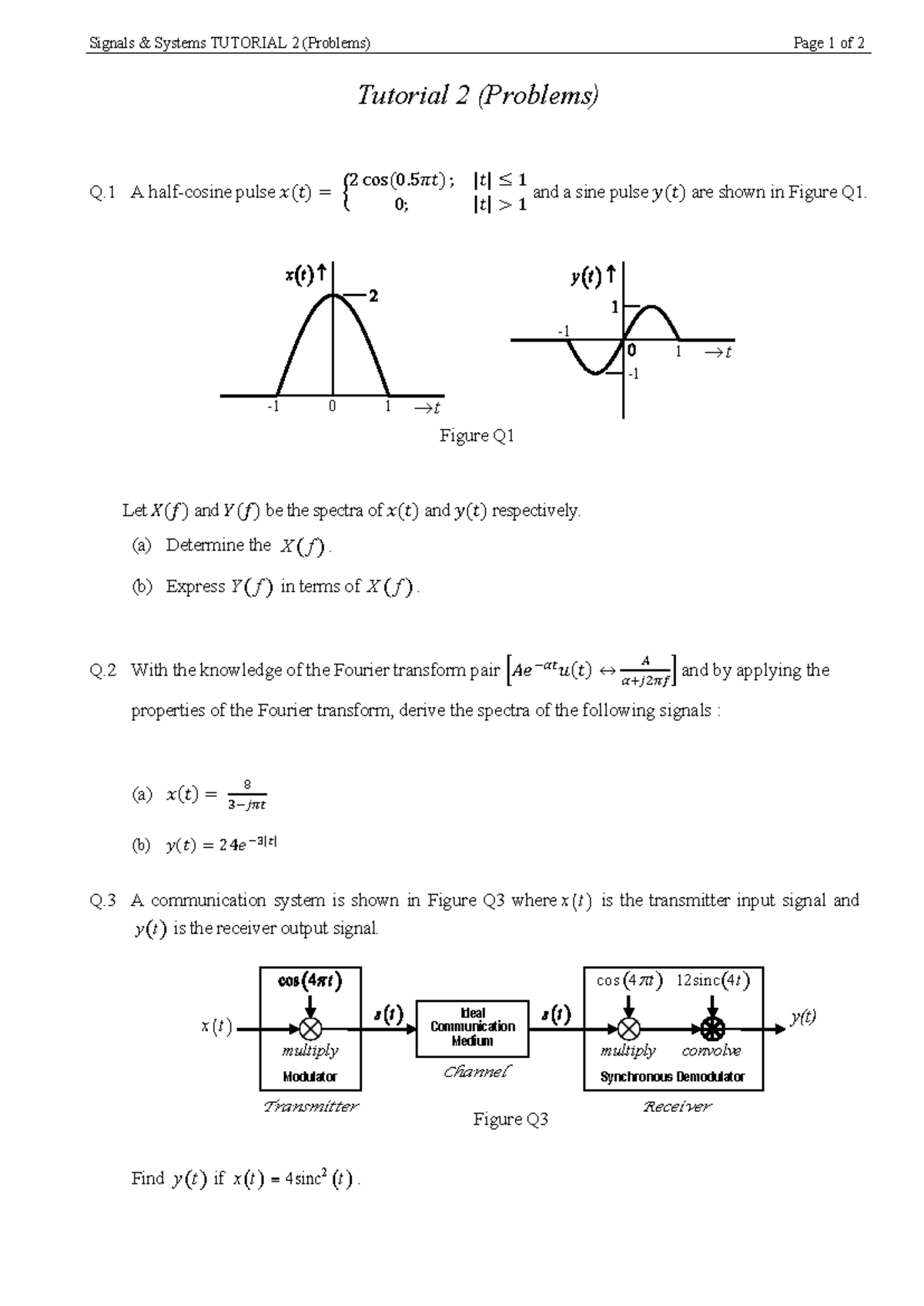 Tutorial-02 (Prob) - tutorial questions - Signals & Systems TUTORIAL 2 (Problems) Page 1 of 2 ...