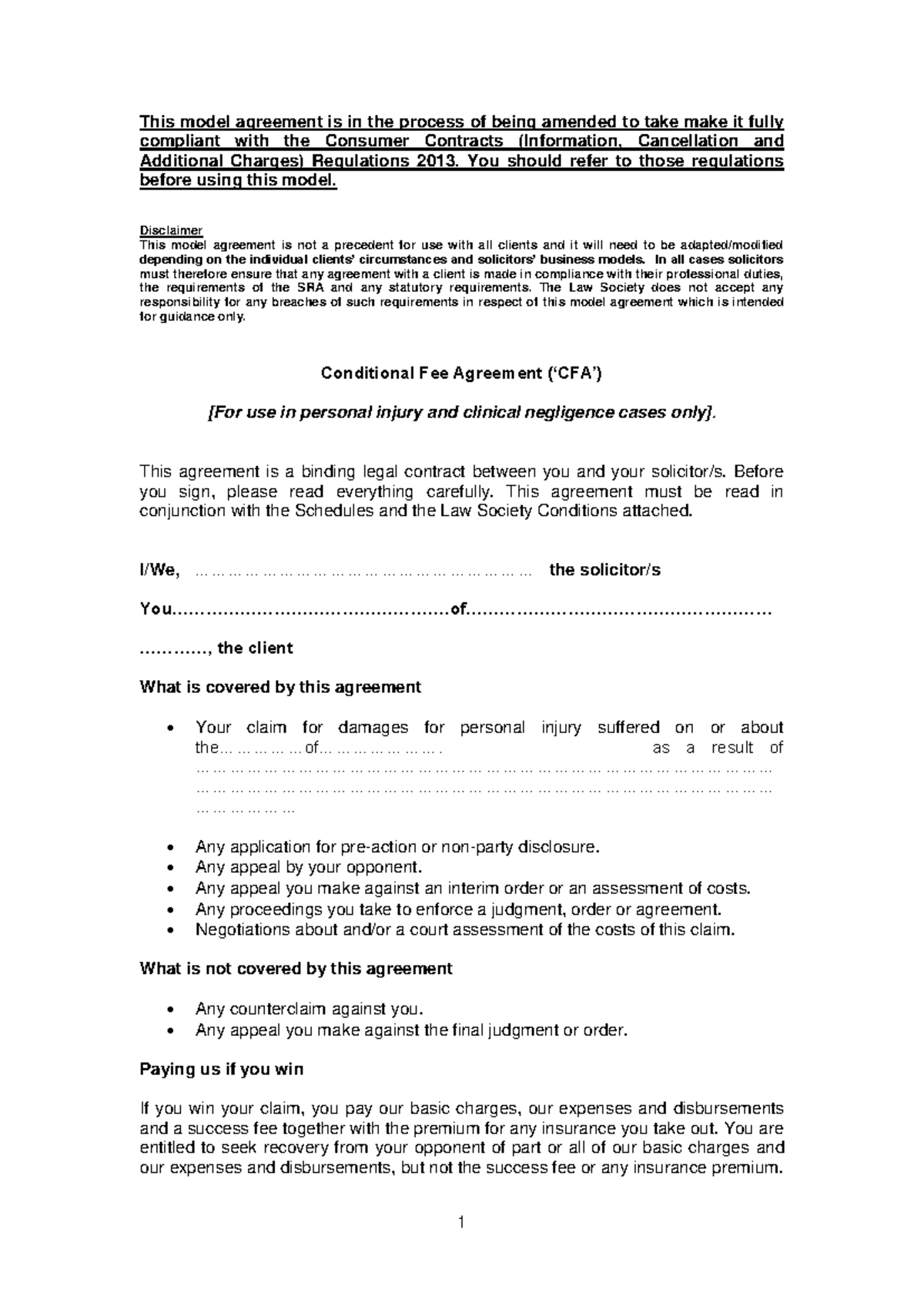 Model conditional fee agreement - 1 This model agreement is in the process of being amended to ...
