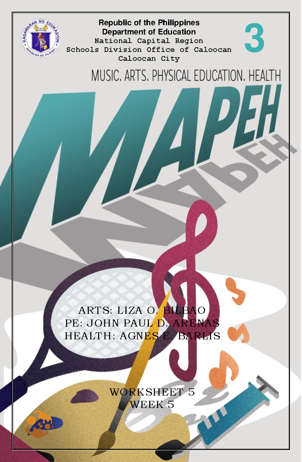 Mapeh 3-W5 - Republic of the Philippines Department of Education National Capital Region Schools ...