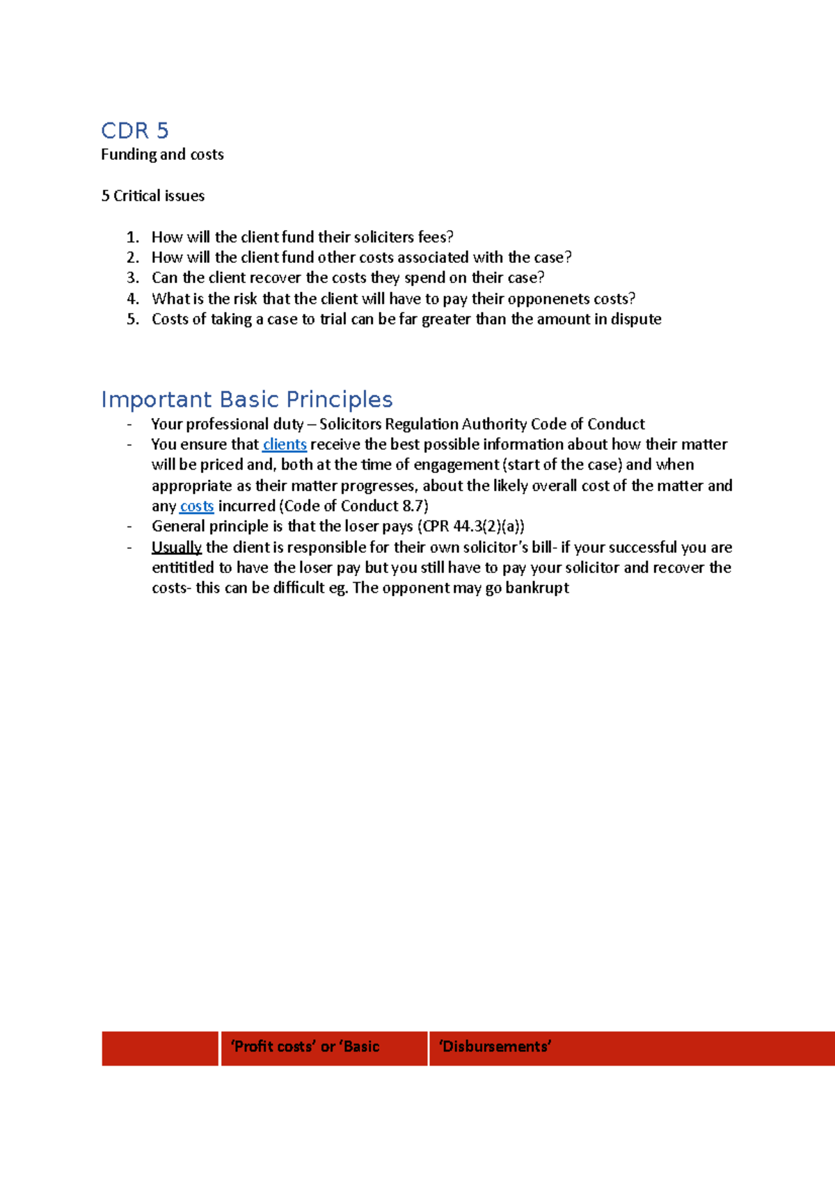 CDR 5 - Lecture 5 notes - CDR 5 Funding and costs 5 Criical issues How ...