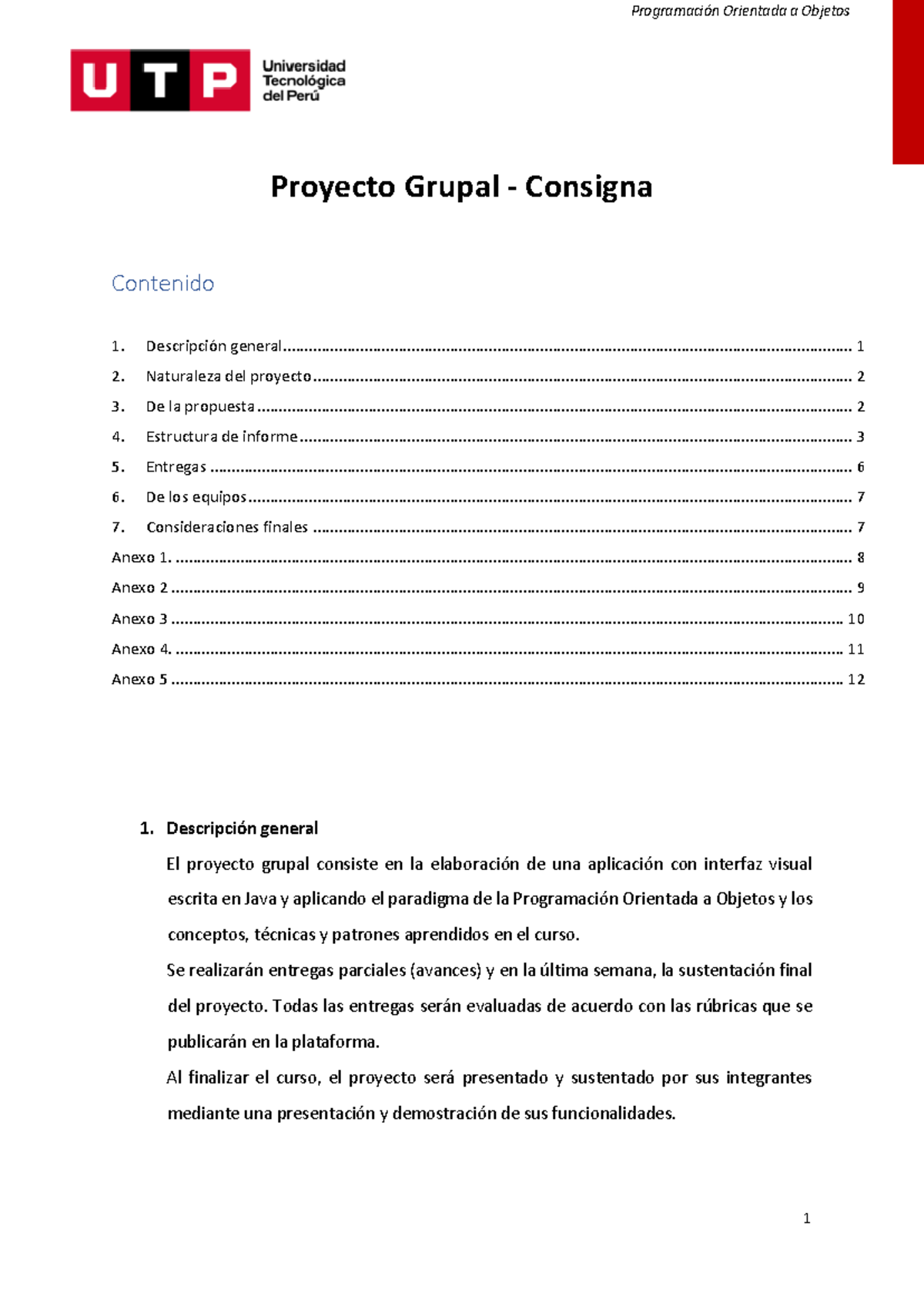 POO Proyecto Final - Consigna - Proyecto Grupal - Consigna Contenido 1. Descripción - Studocu