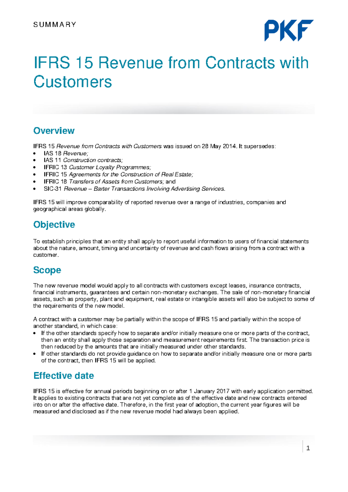 IFRS 15 - IFRS-15 for financial reporting - S U M M A R Y IFRS 15 ...