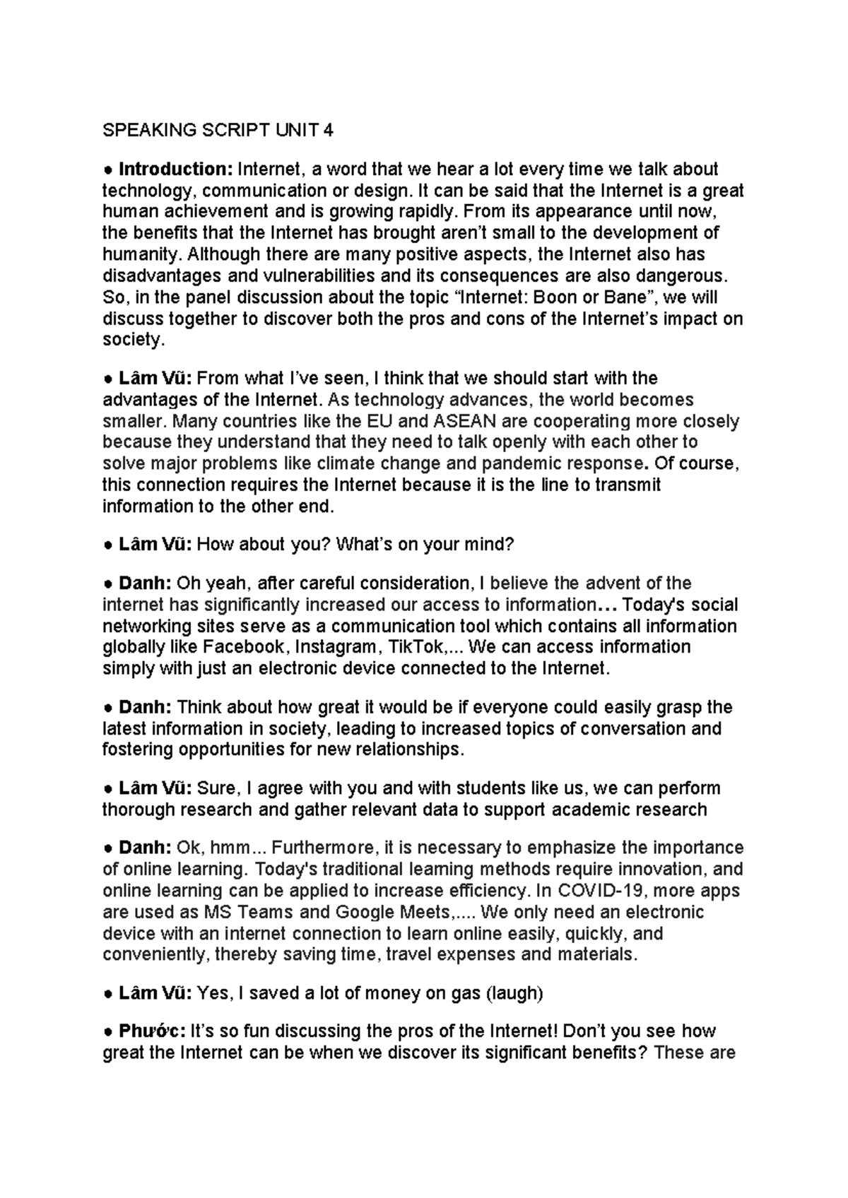 Team-11- Speaking- Script-UNIT-4 - SPEAKING SCRIPT UNIT 4 Introduction: Internet, a word that we ...