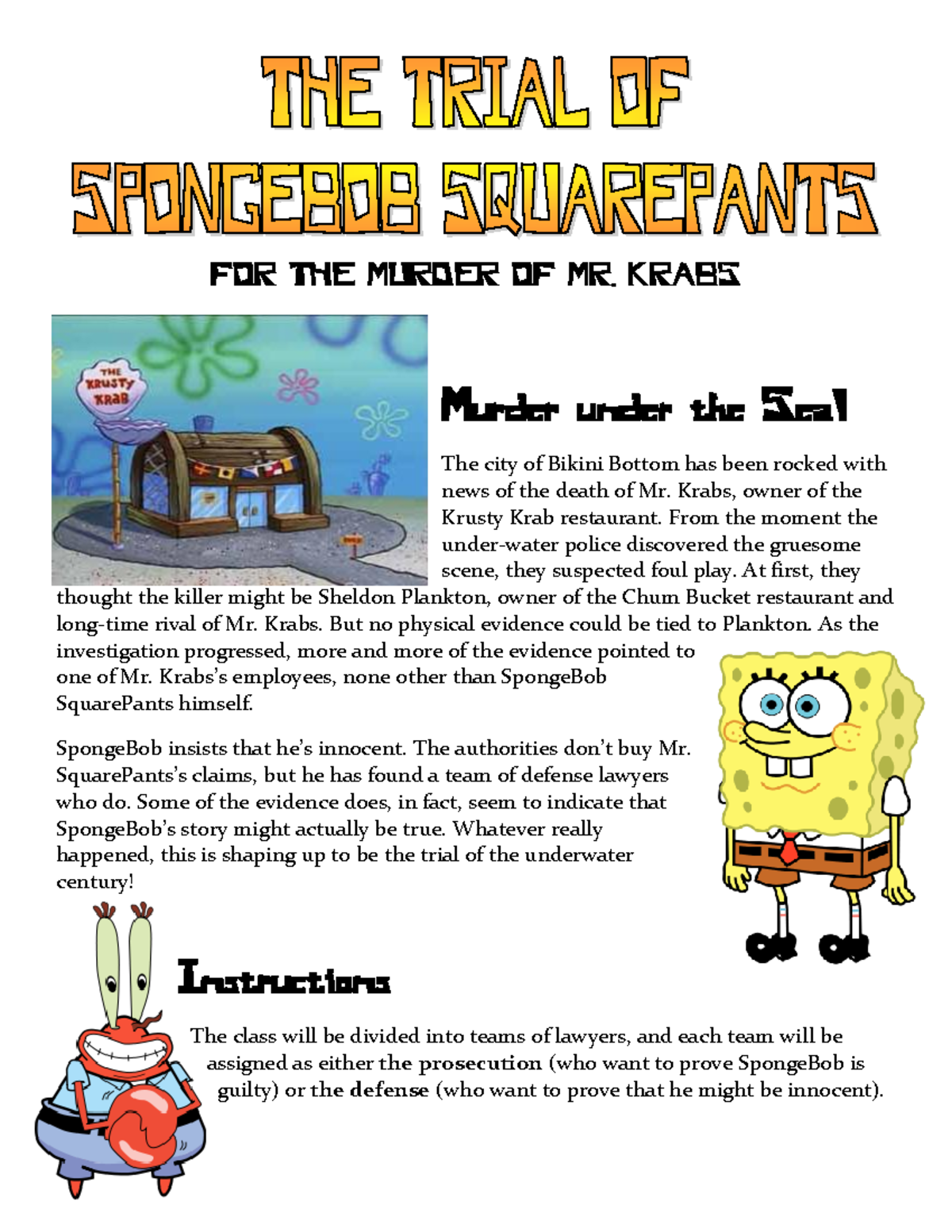 Thetrialofspongebobsquarepants - FOR THE MURDER OF MR. KRABS Murder ...