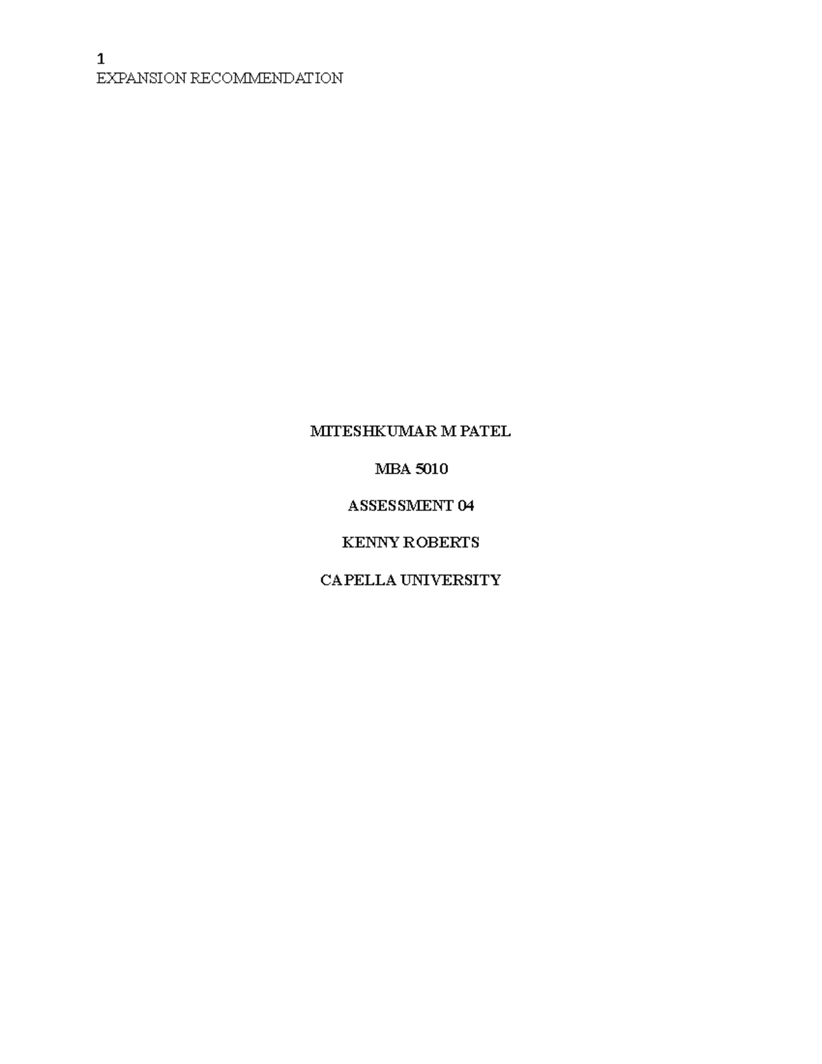 MBA 5010- Patel- Miteshkumar- Assessment 04- Attempt 1 - EXPANSION ...