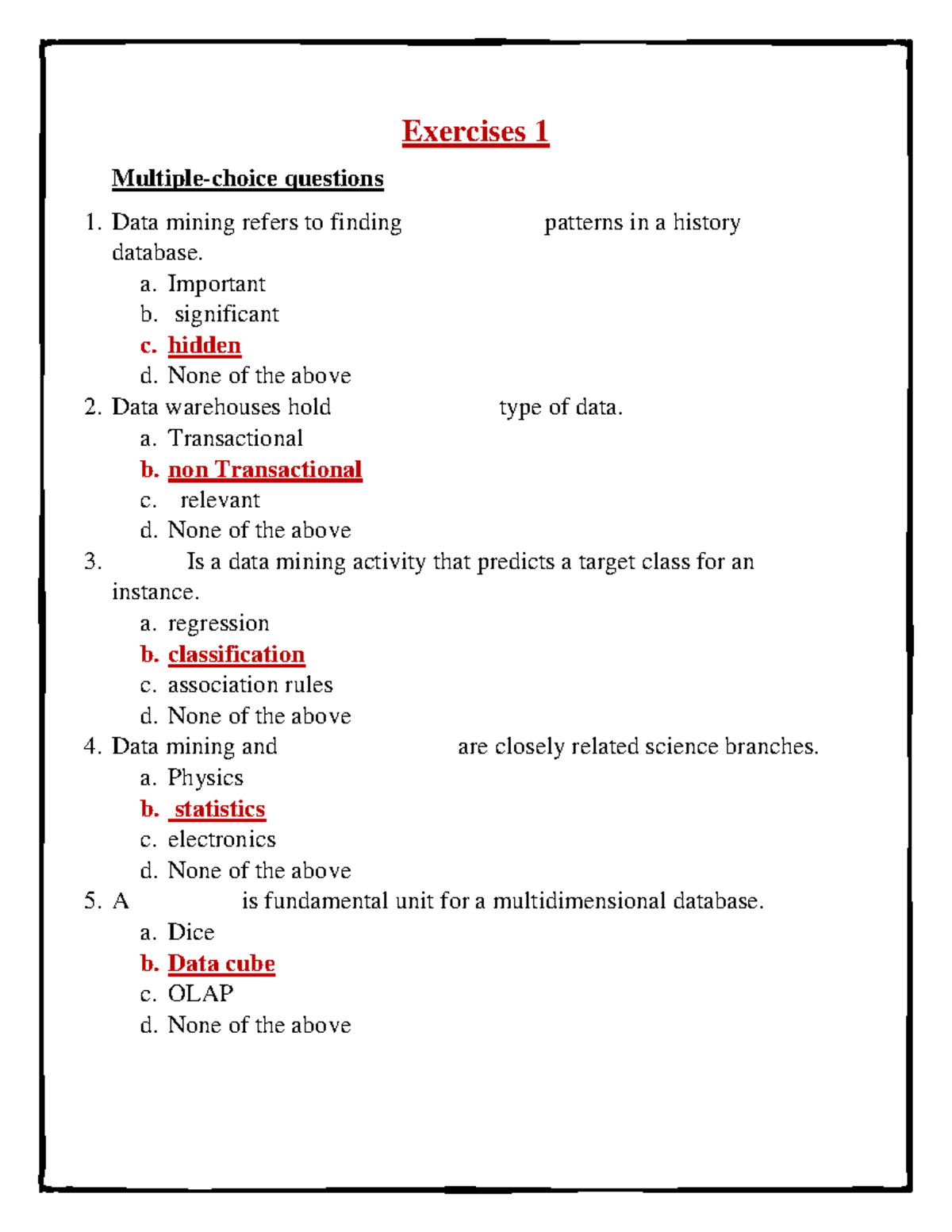Data Mining - Exercises 1 Multiple-choice questions Data mining refers ...