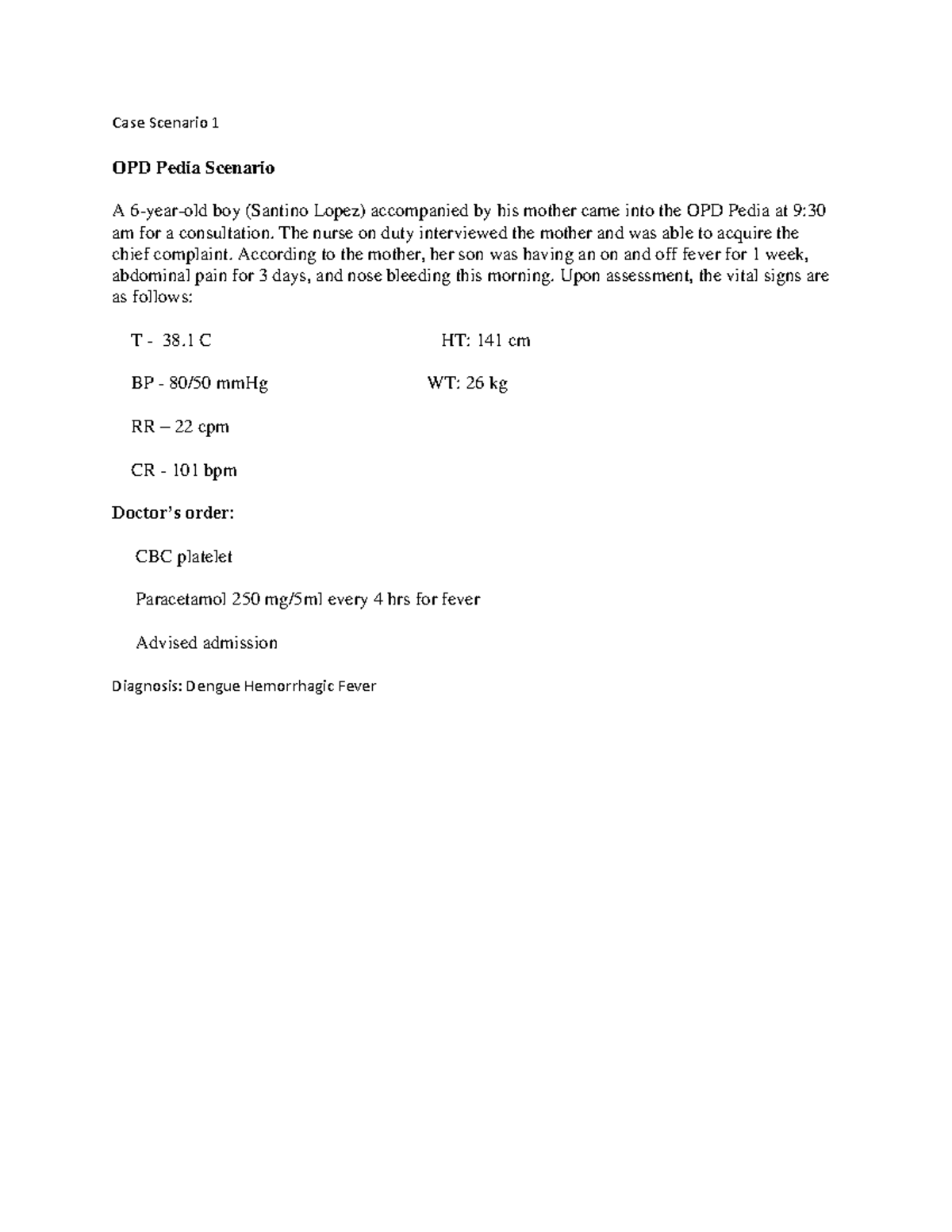 UFC Case Scenario 1 - Case Scenario 1 OPD Pedia Scenario A 6-year-old ...