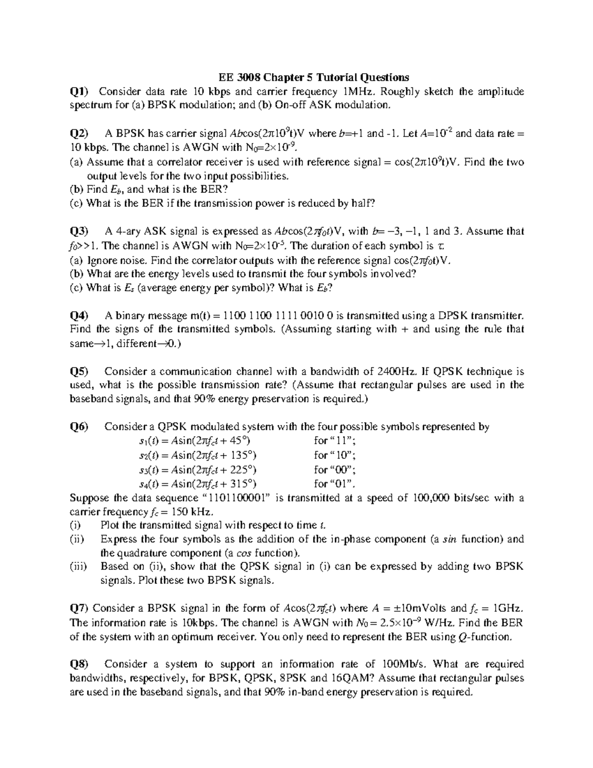 Chapter 5 Q - notes - EE 3008 Chapter 5 Tutorial Questions Q1) Consider ...