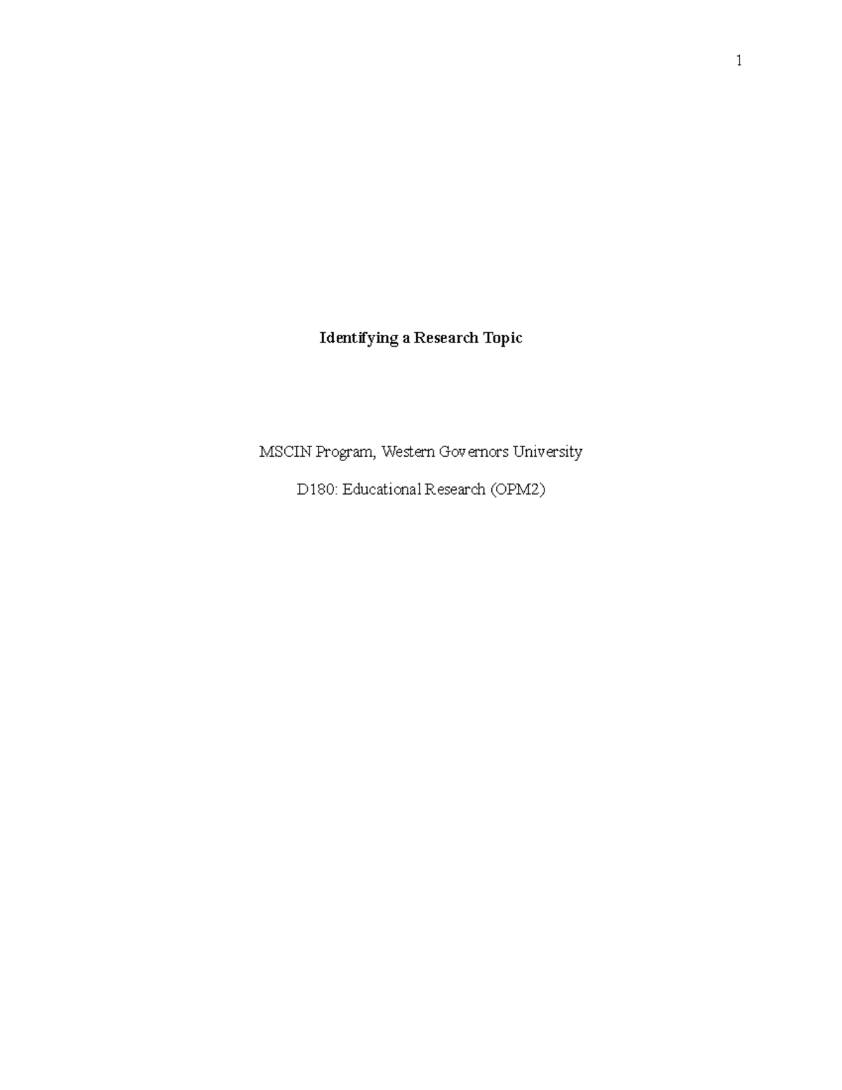 D180 Task 1 - Identifying a Research Topic.docx - Identifying a ...