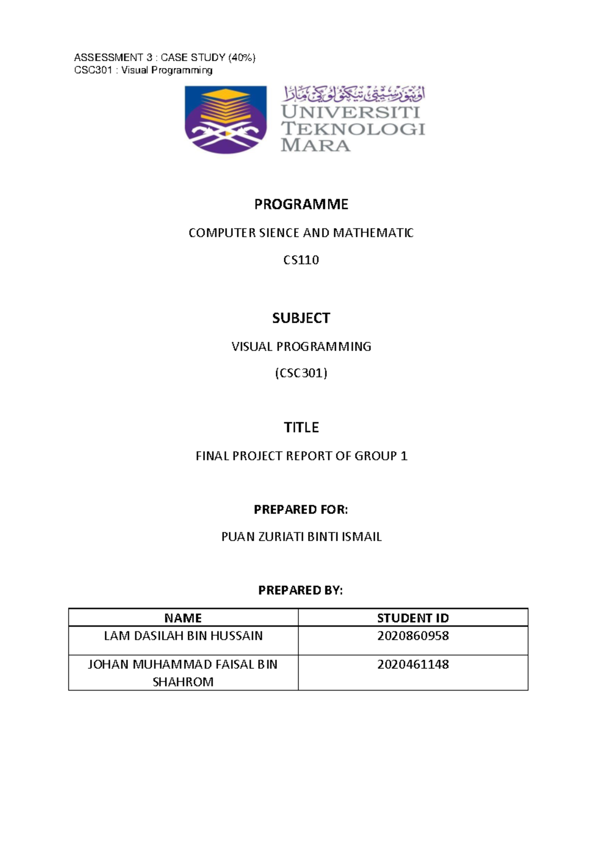 Group 4 Report Final Project JCS1103E - CSC301 : Visual Programming PROGRAMME COMPUTER SIENCE ...