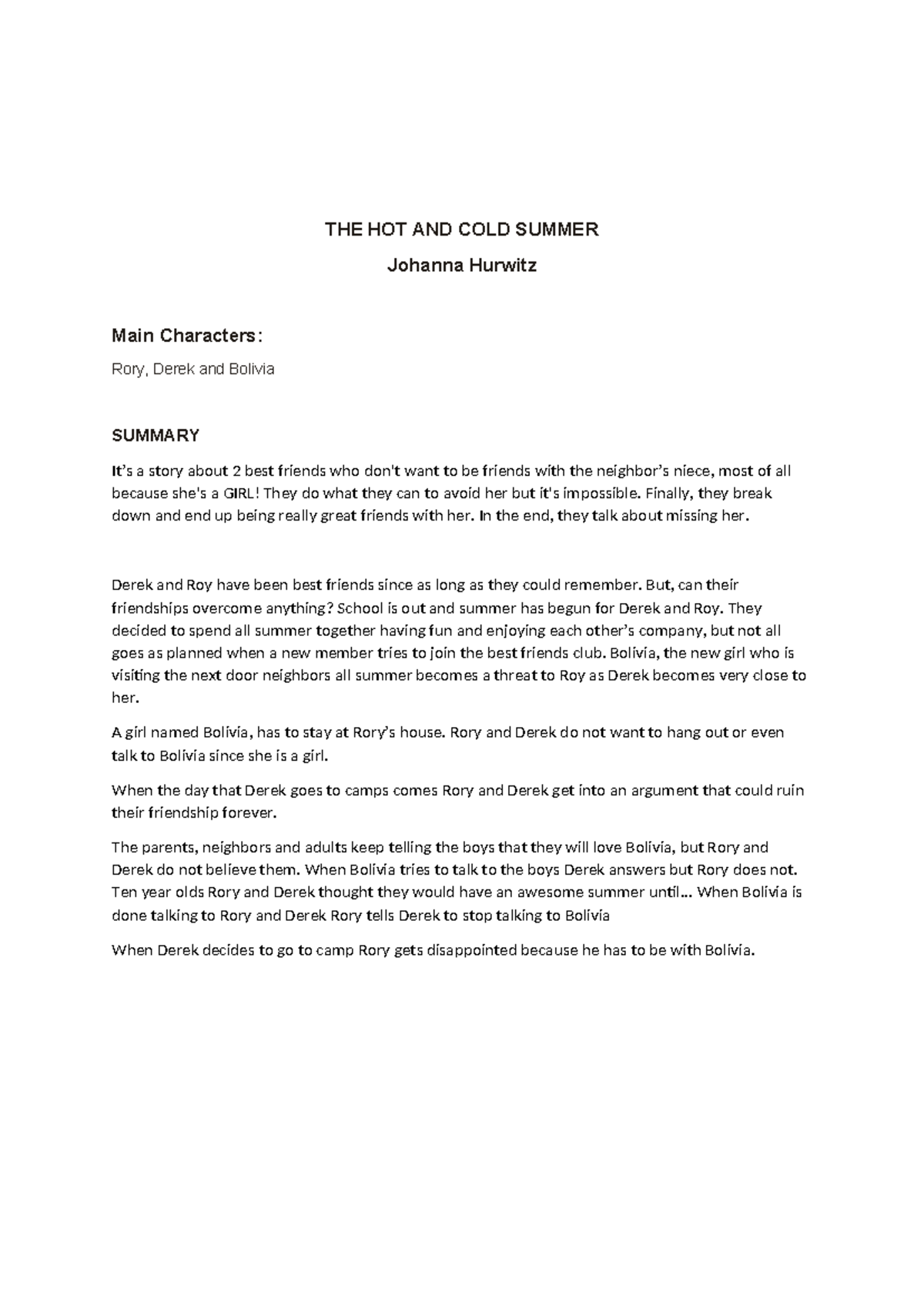 Putri - Essay - THE HOT AND COLD SUMMER Johanna Hurwitz Main Characters ...