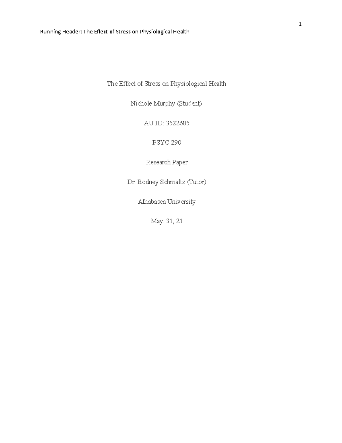 Assi 3 Research Paper - Running Header: The Effect of Stress on ...