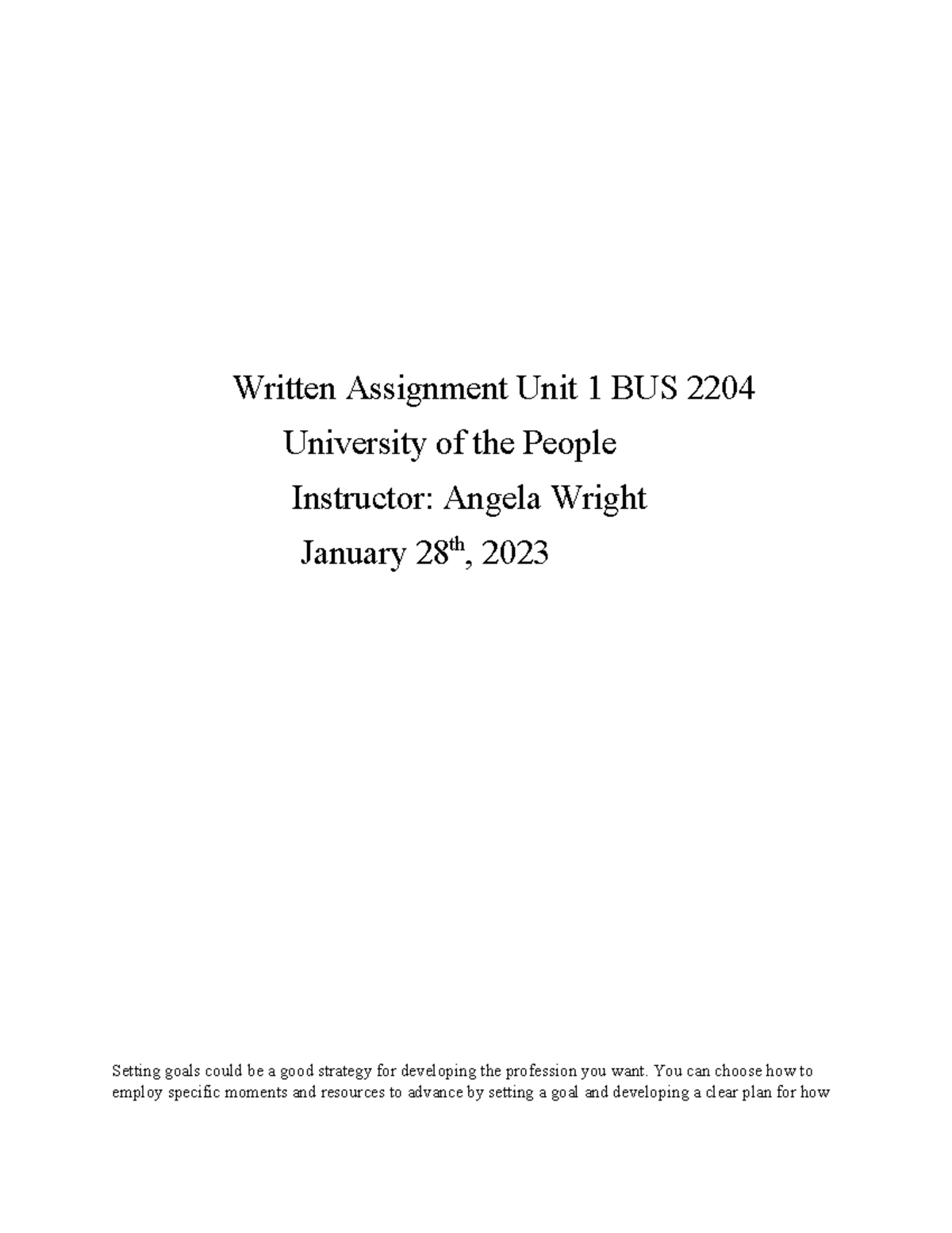 Written Assignment Unit 1 BUS 2204 - Written Assignment Unit 1 BUS 2204 University of the People ...