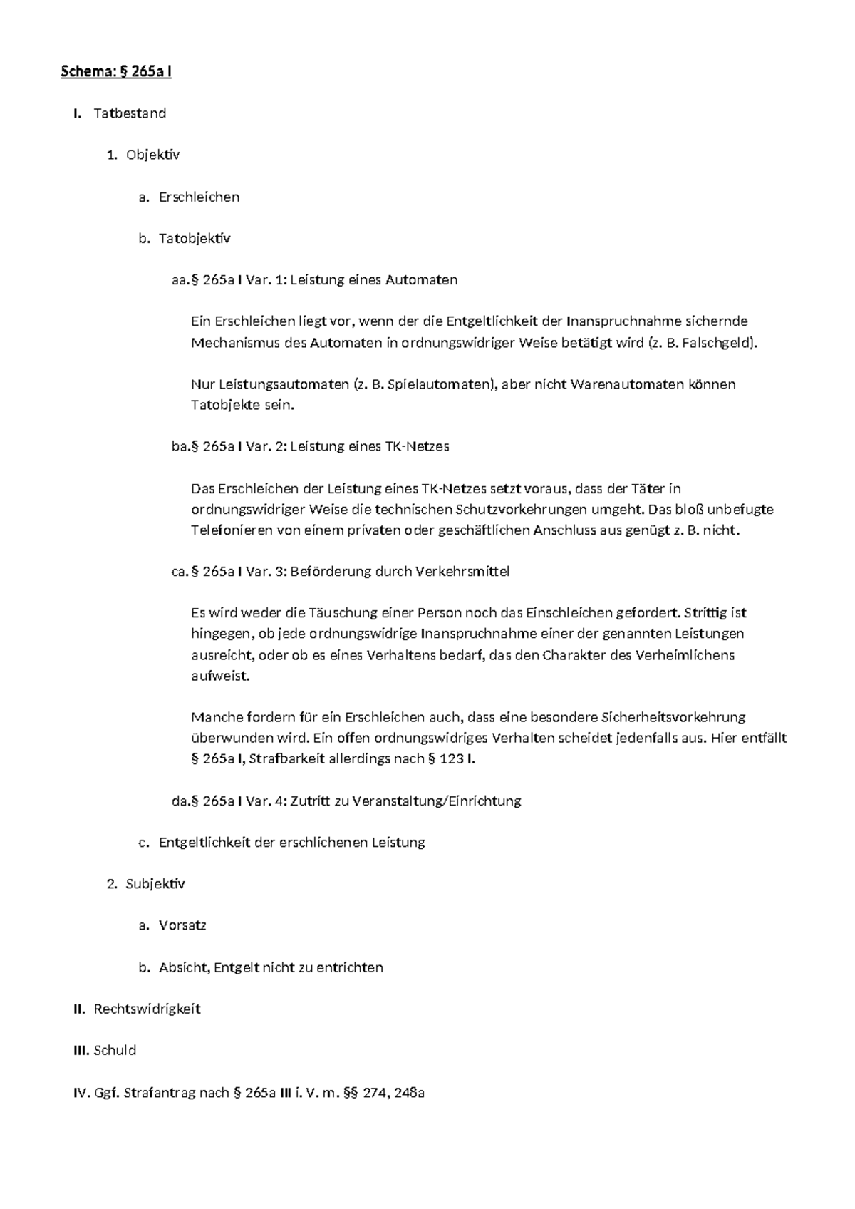 Schema § 265a I - Zusammenfassung Strafrecht - Schema: § 265a I I ...