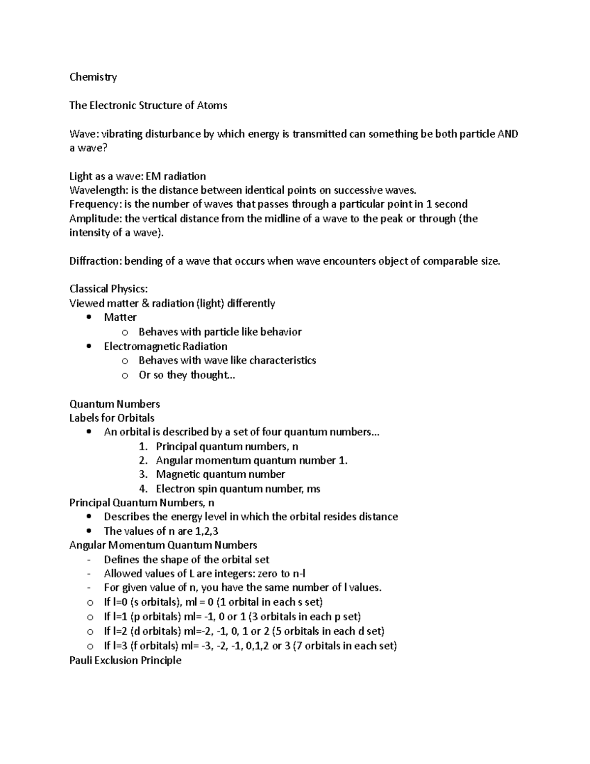 Chemistry notes (2) - Chemistry The Electronic Structure of Atoms Wave ...