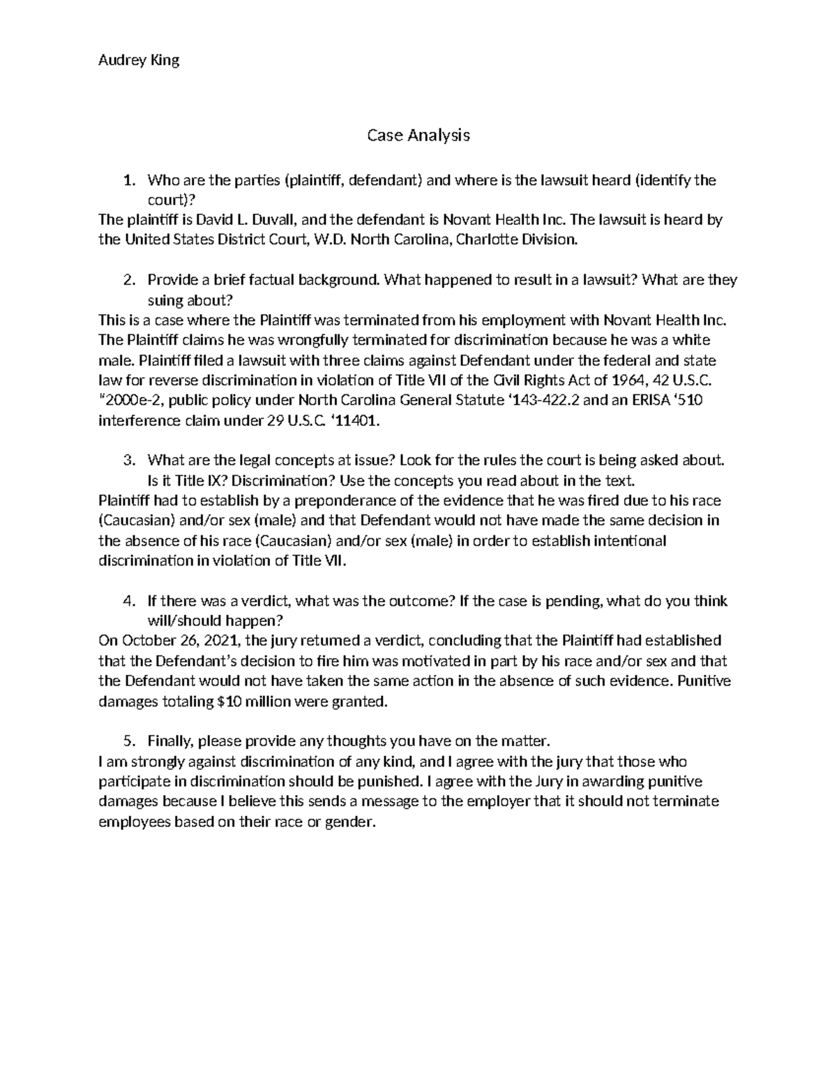 Case Analysis - Audrey King Case Analysis 1. Who are the parties ...