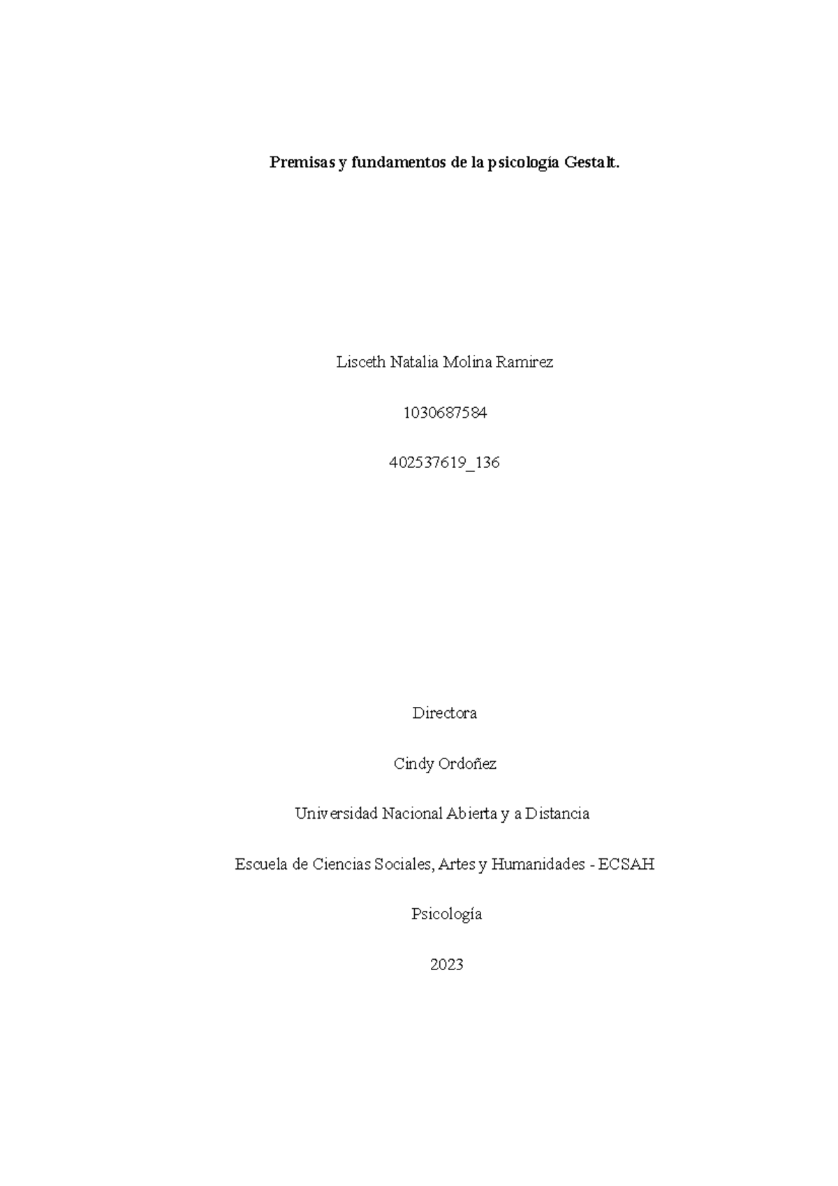 Enfoques Clasicos DE LA Psicologia Tarea 2 - Premisas y fundamentos de la psicología Gestalt ...