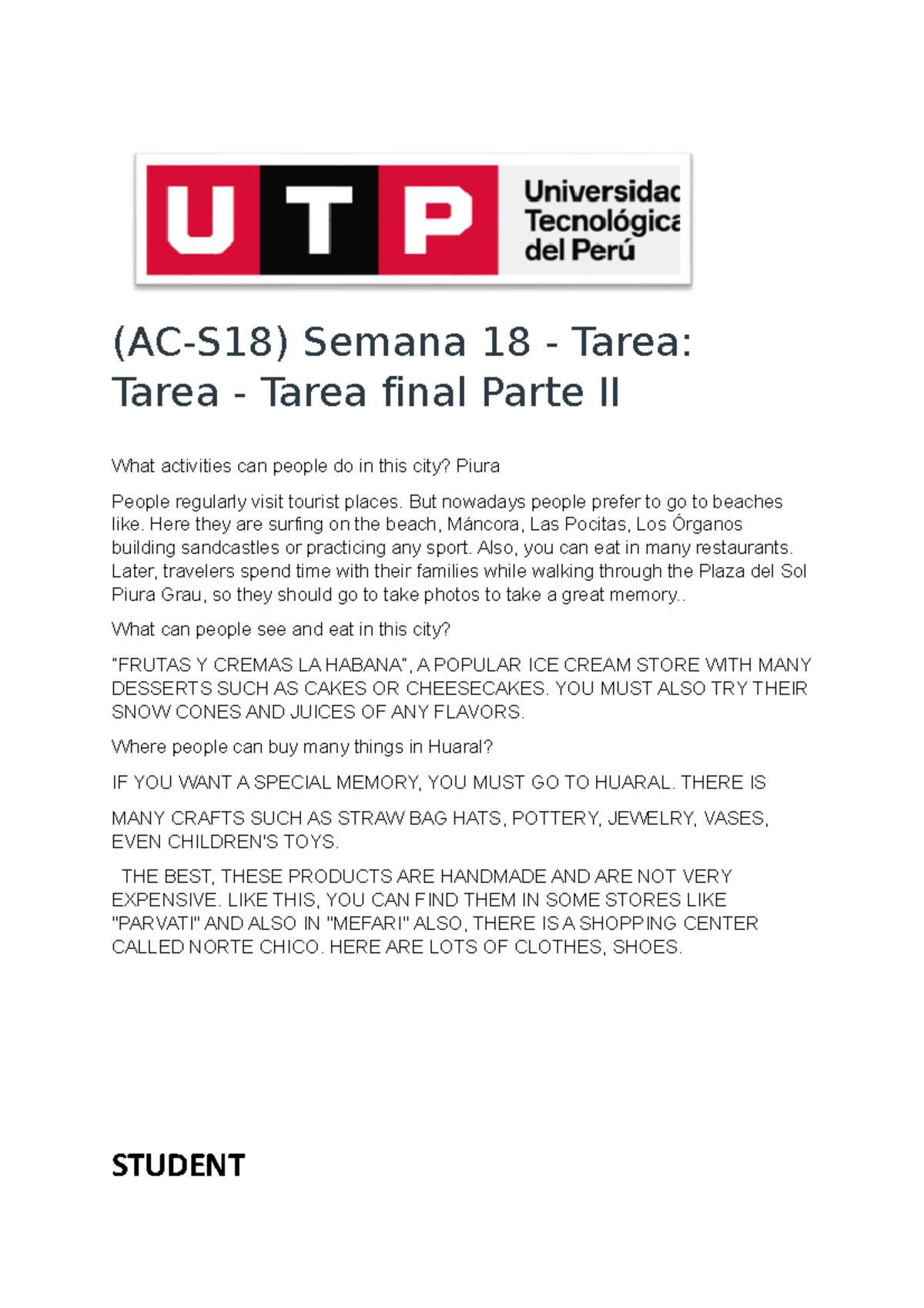 Ingles entrega - hhh - (AC-S18) Semana 18 - Tarea: Tarea - Tarea final Parte II What activities ...