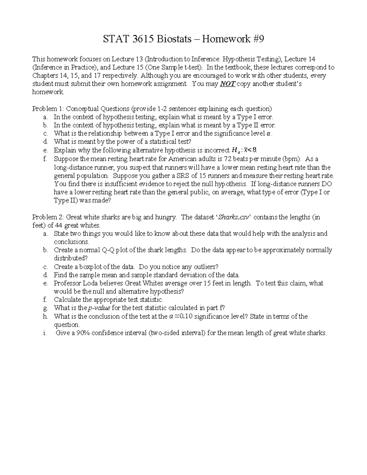 Homework 9 - STAT 3615 Biostats – Homework This homework focuses on Lecture 13 (Introduction to ...