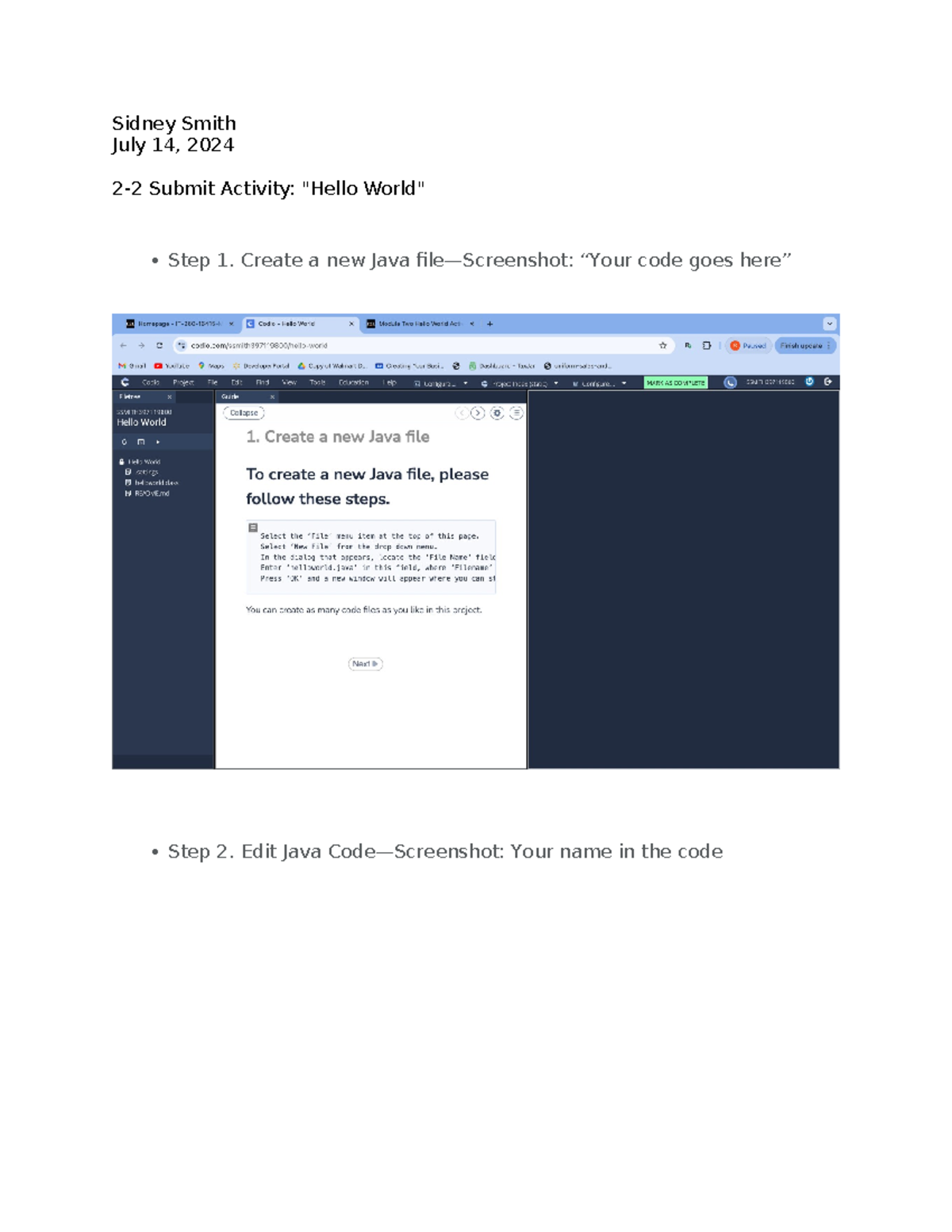 Sidney Smith 2-2 Assignment IT260 - IT260 - Sidney Smith July 14, 2024 2-2 Submit Activity ...