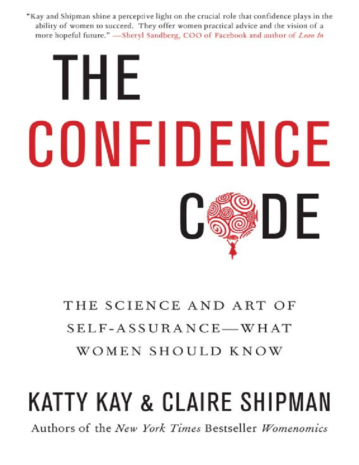 Kay, Katty & Shipman, Claire - The Confidence Code The Science and Art ...