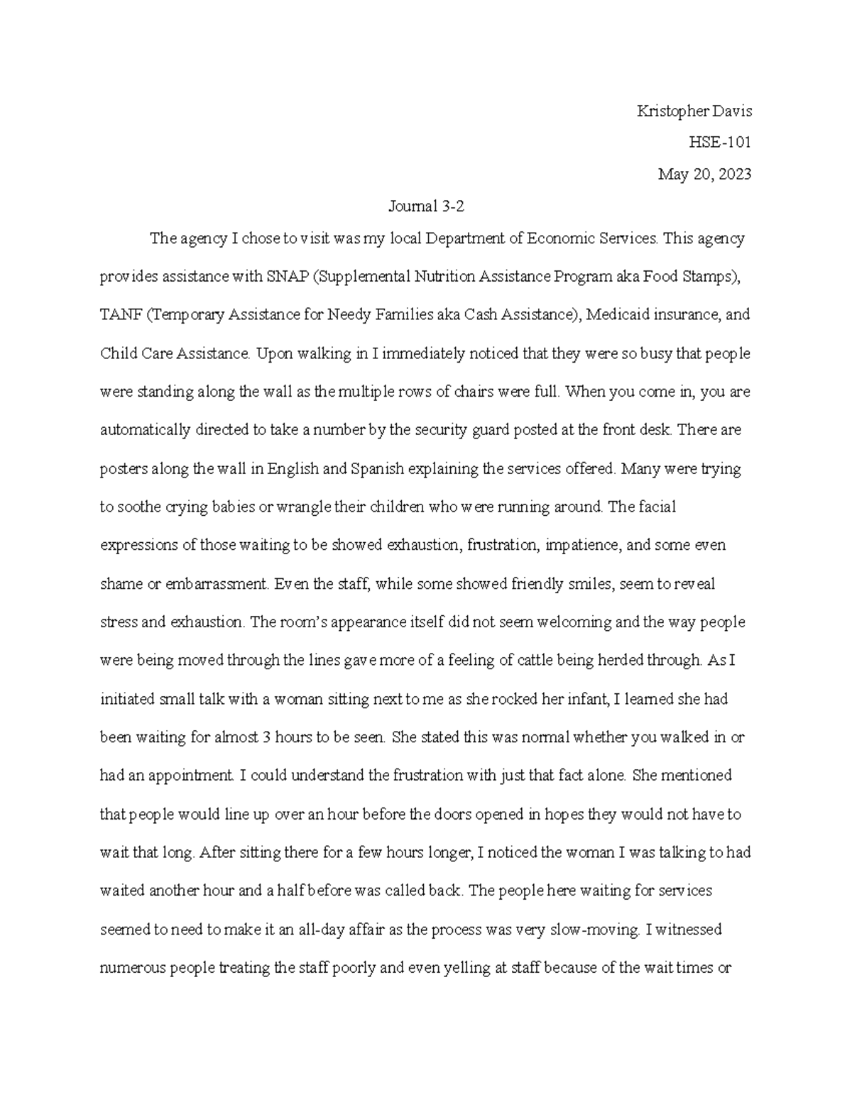 Journal 3-2 - Kristopher Davis HSE- May 20, 2023 Journal 3- The agency ...