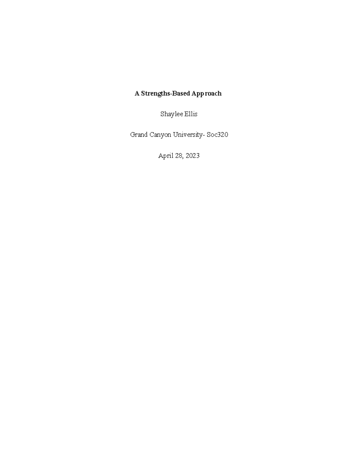 Last essay - A Strengths-Based Approach Shaylee Ellis Grand Canyon ...