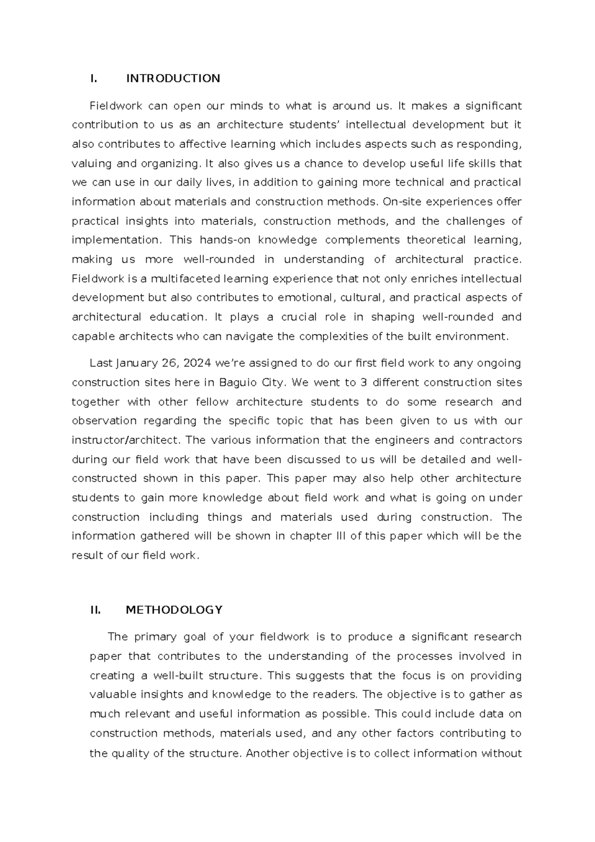 Field WORK - I. INTRODUCTION Fieldwork can open our minds to what is ...