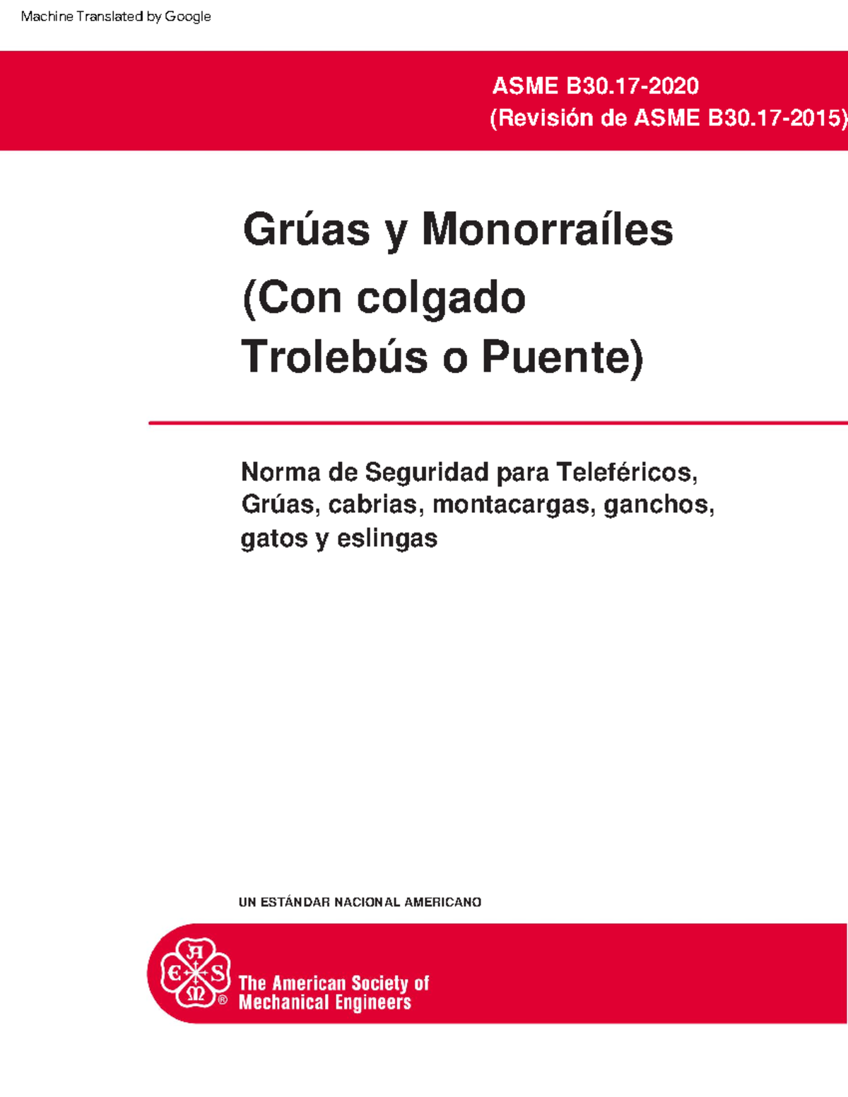 ASME B30.17 EN Español - para inf de trabajo - ASME B30- (Revisión de ASME B30-2015) (Con ...