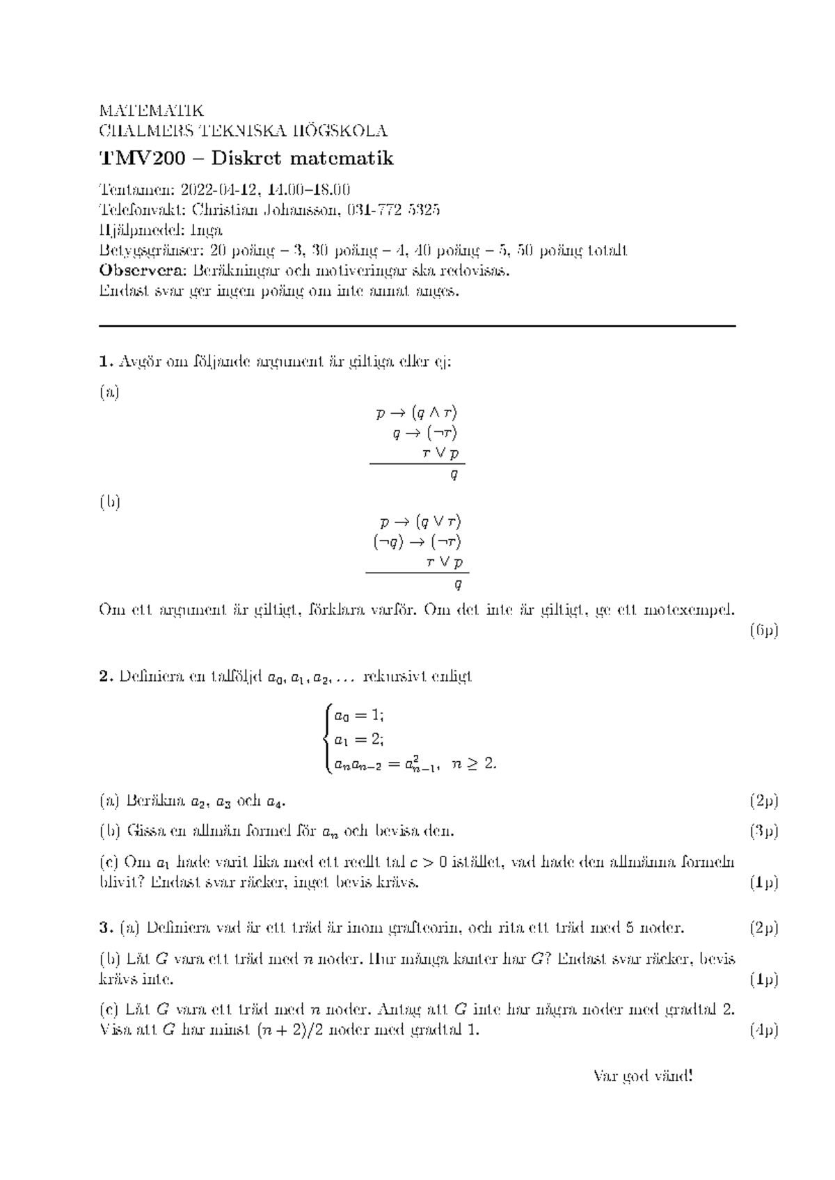 TMV200 220412 med lösningar - MATEMATIK CHALMERS TEKNISKA HÖGSKOLA ...