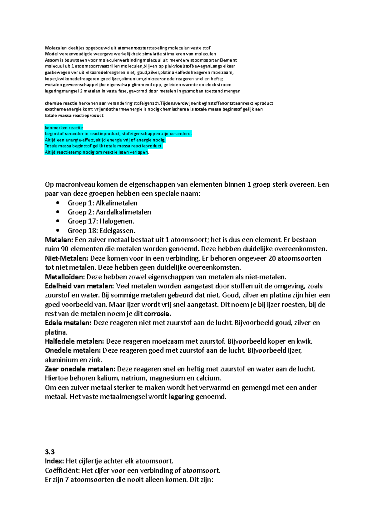 Scheikunde H3 en H4 - Moleculen deeltjes opgebouwd uit ...