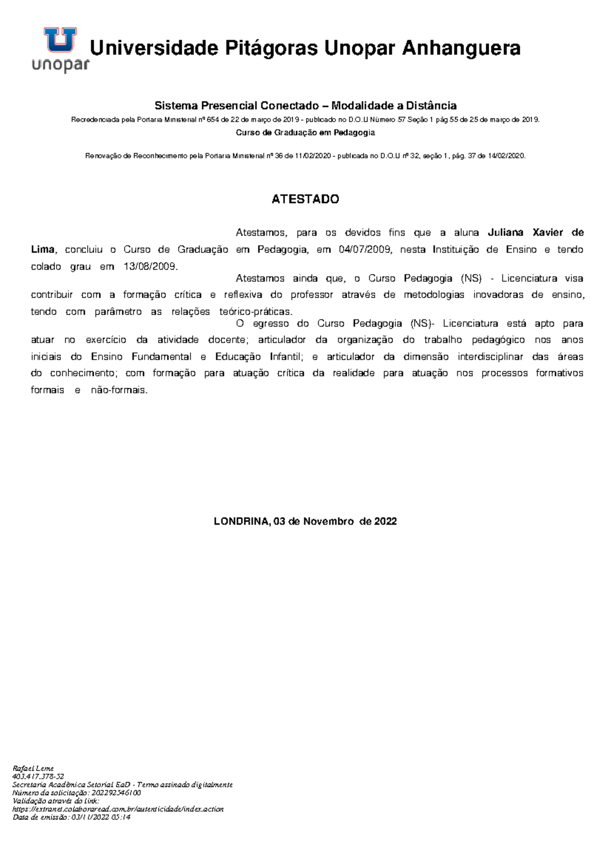 Atestado De Conclusão De Curso - ROAREDU Atestado De Conclusão De Curso - ROAREDU