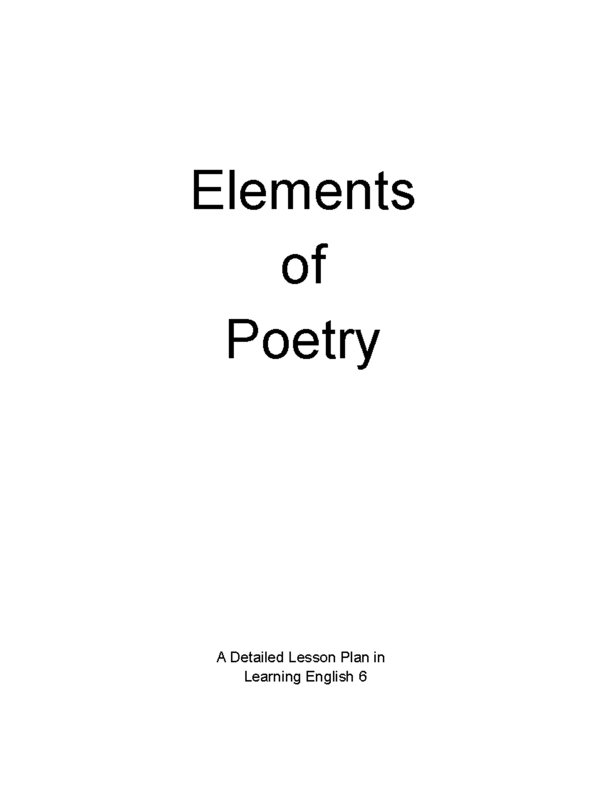 Detailed Lesson Plan In English 6 Elements Of Poetry Elements Of