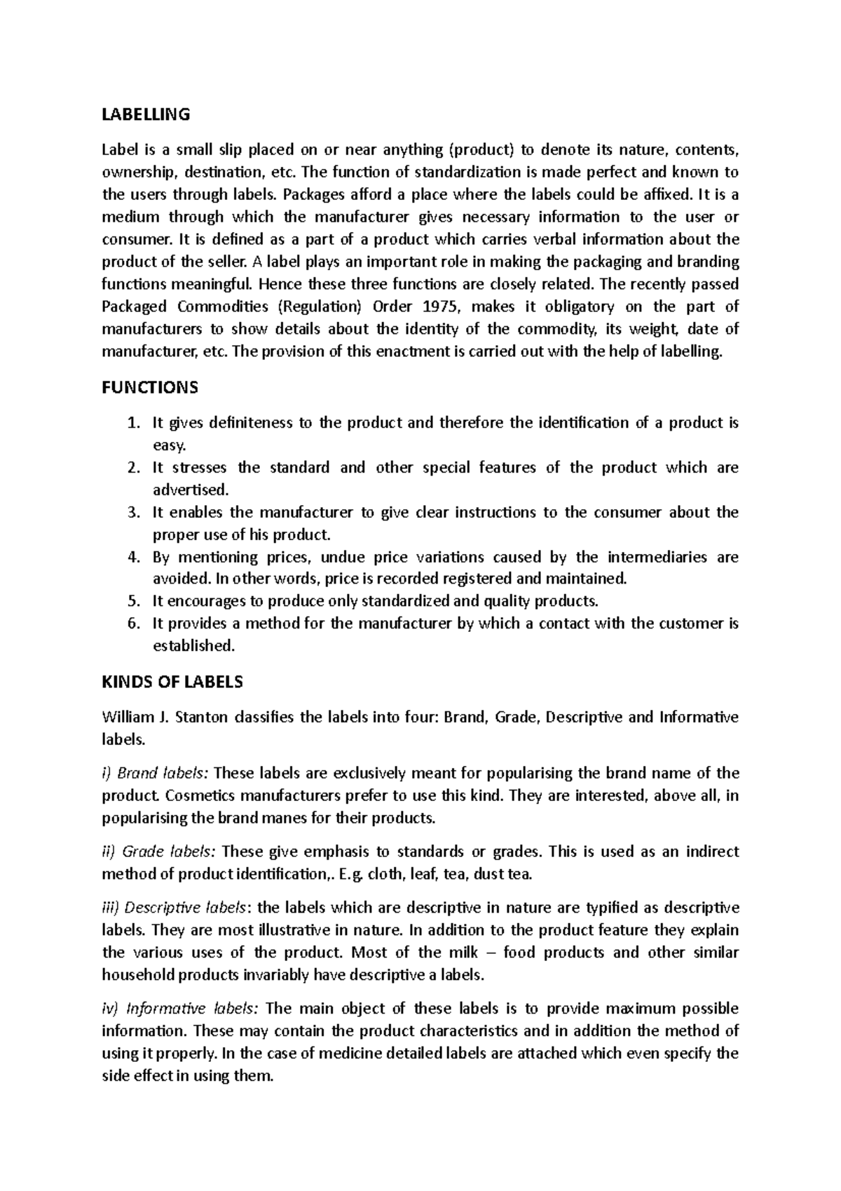 Labelling - LABELLING Label is a small slip placed on or near anything ...