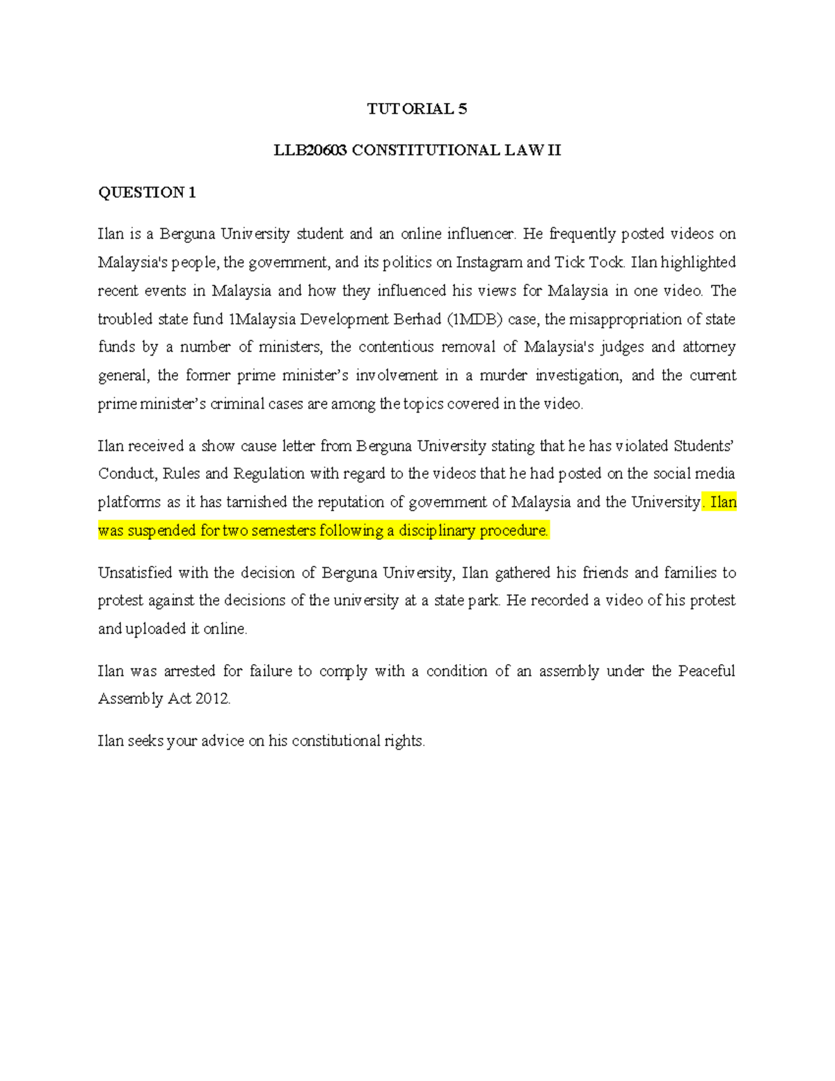 Tutorial 5 freedom of speech - TUTORIAL 5 LLB20603 CONSTITUTIONAL LAW II QUESTION 1 Ilan is a ...