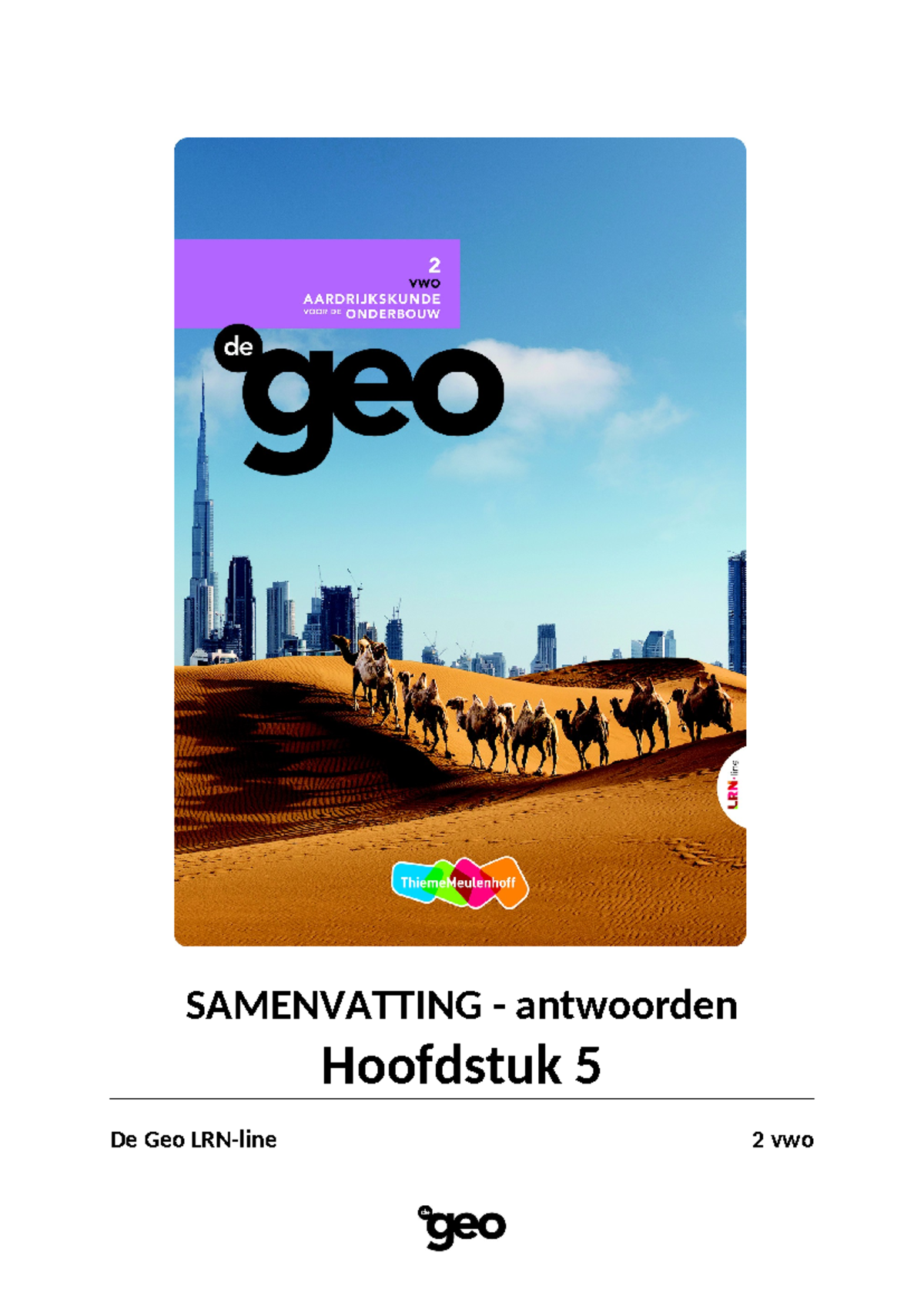 Samenvatting antwoordmodel - SAMENVATTING - antwoorden Hoofdstuk 5 De Geo LRN-line 2 vwo Nigeria ...